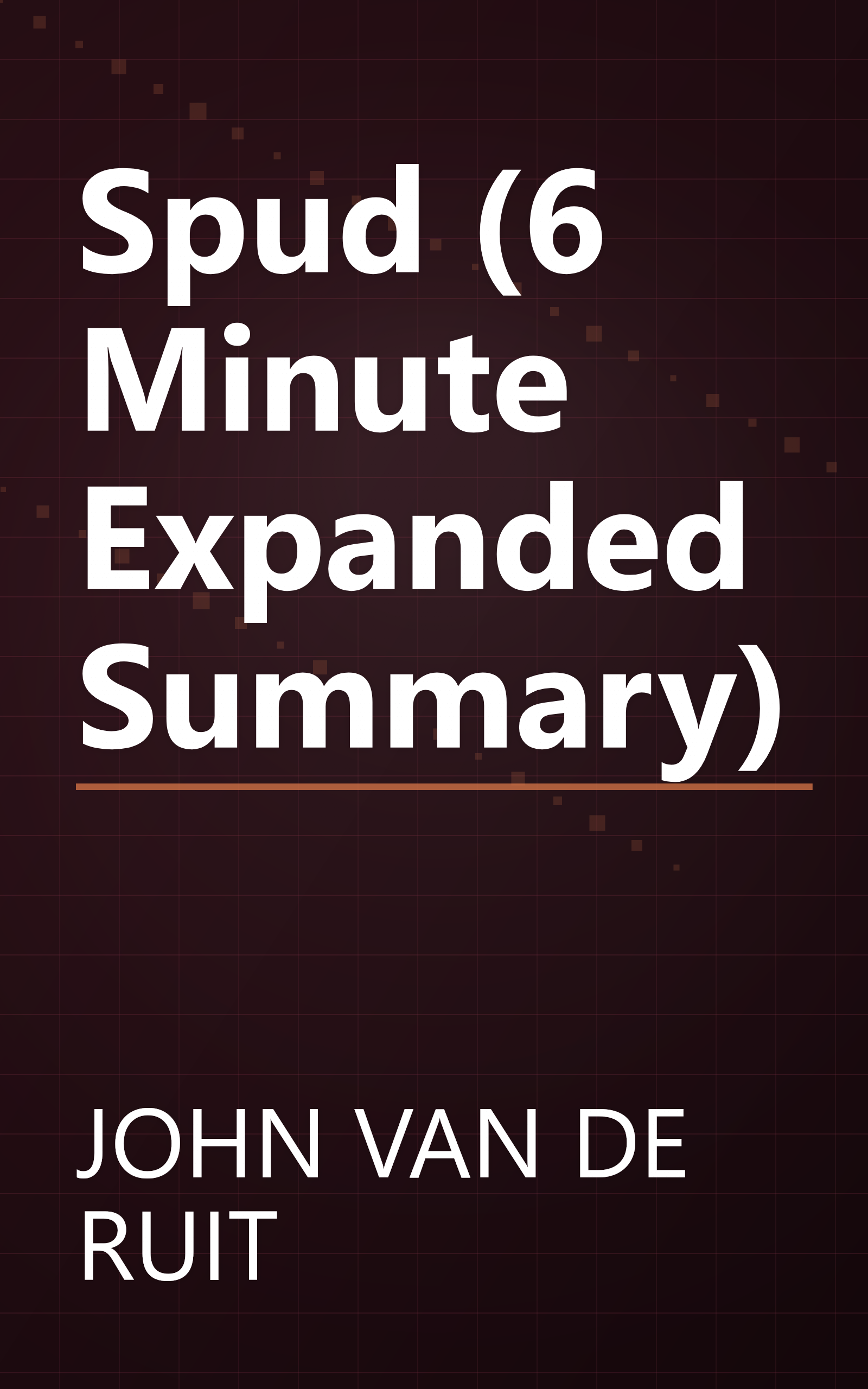 Spud (6 Minute   Expanded Summary) book cover