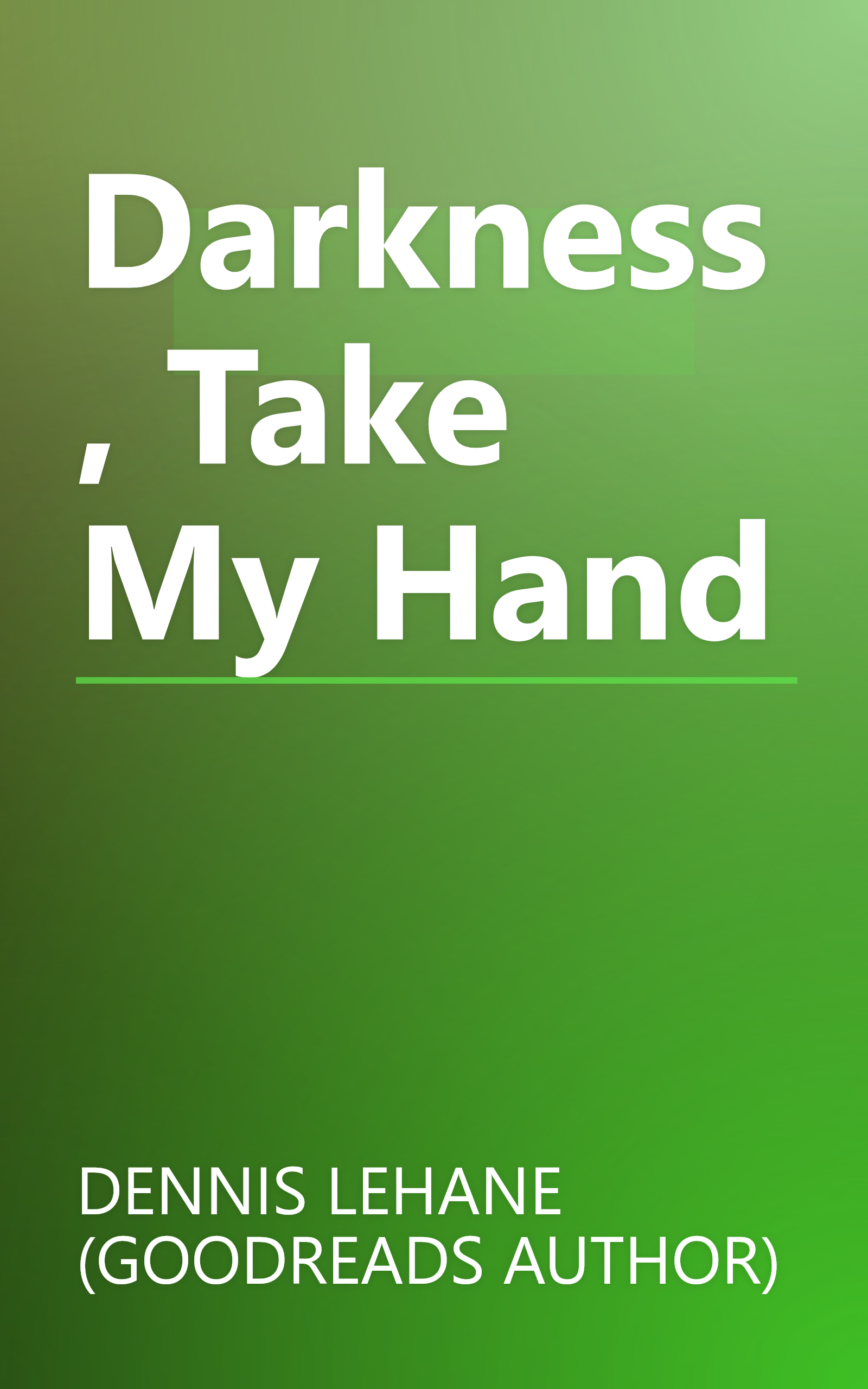 Darkness, Take My Hand book cover