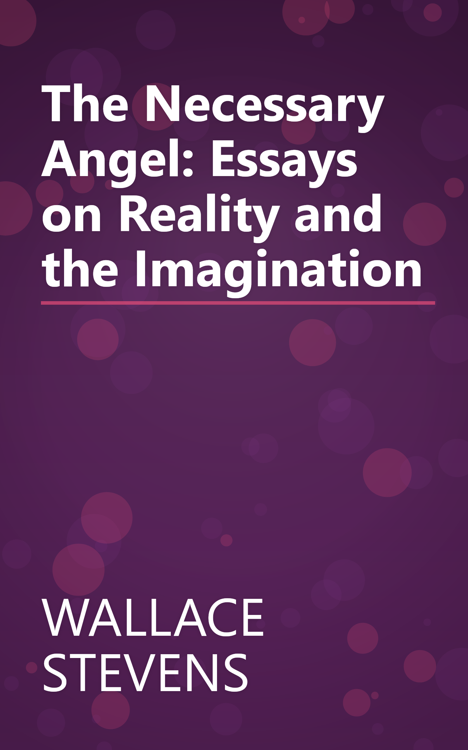 The Necessary Angel: Essays on Reality and the Imagination book cover
