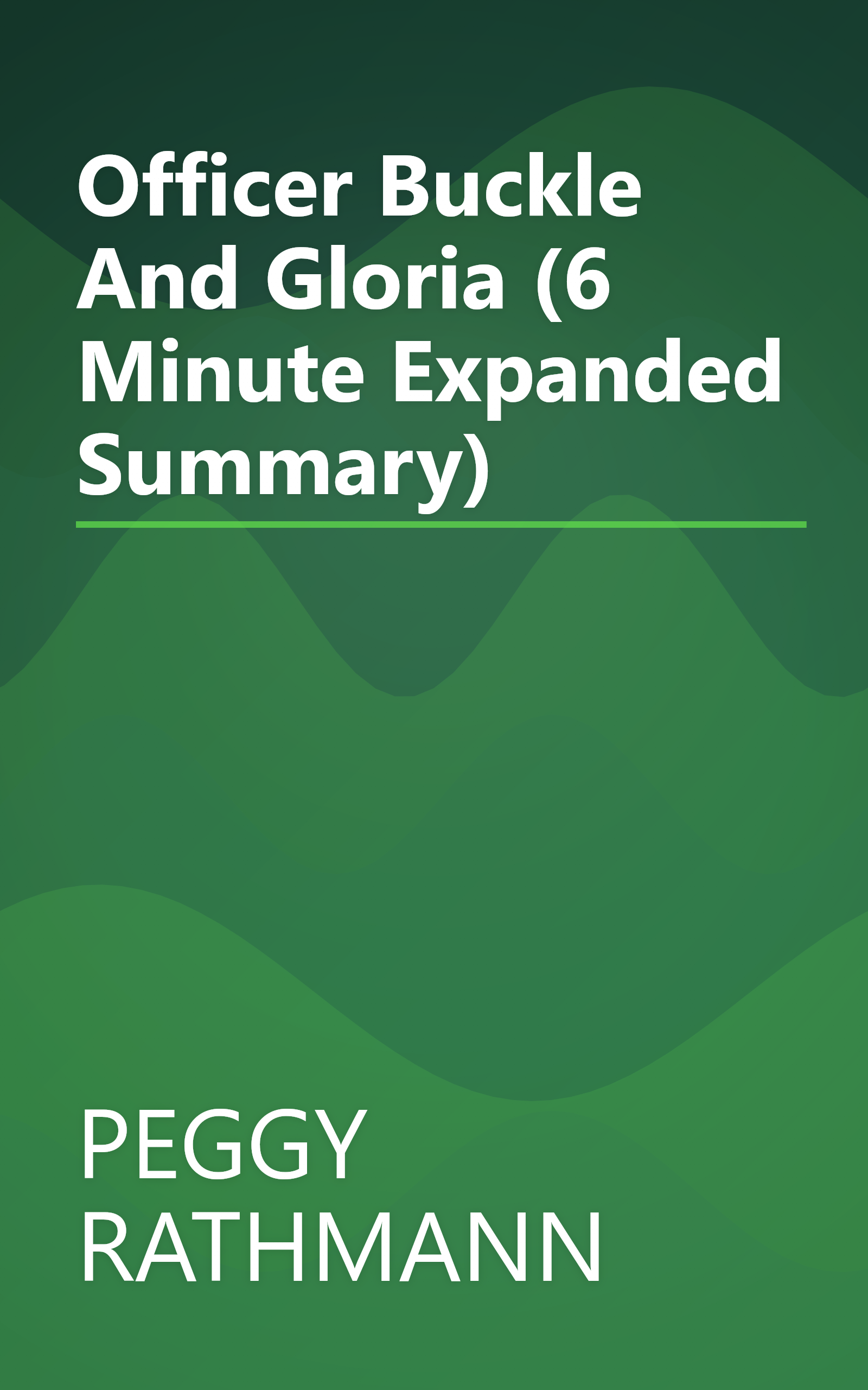 Officer Buckle And Gloria (6 Minute   Expanded Summary) book cover