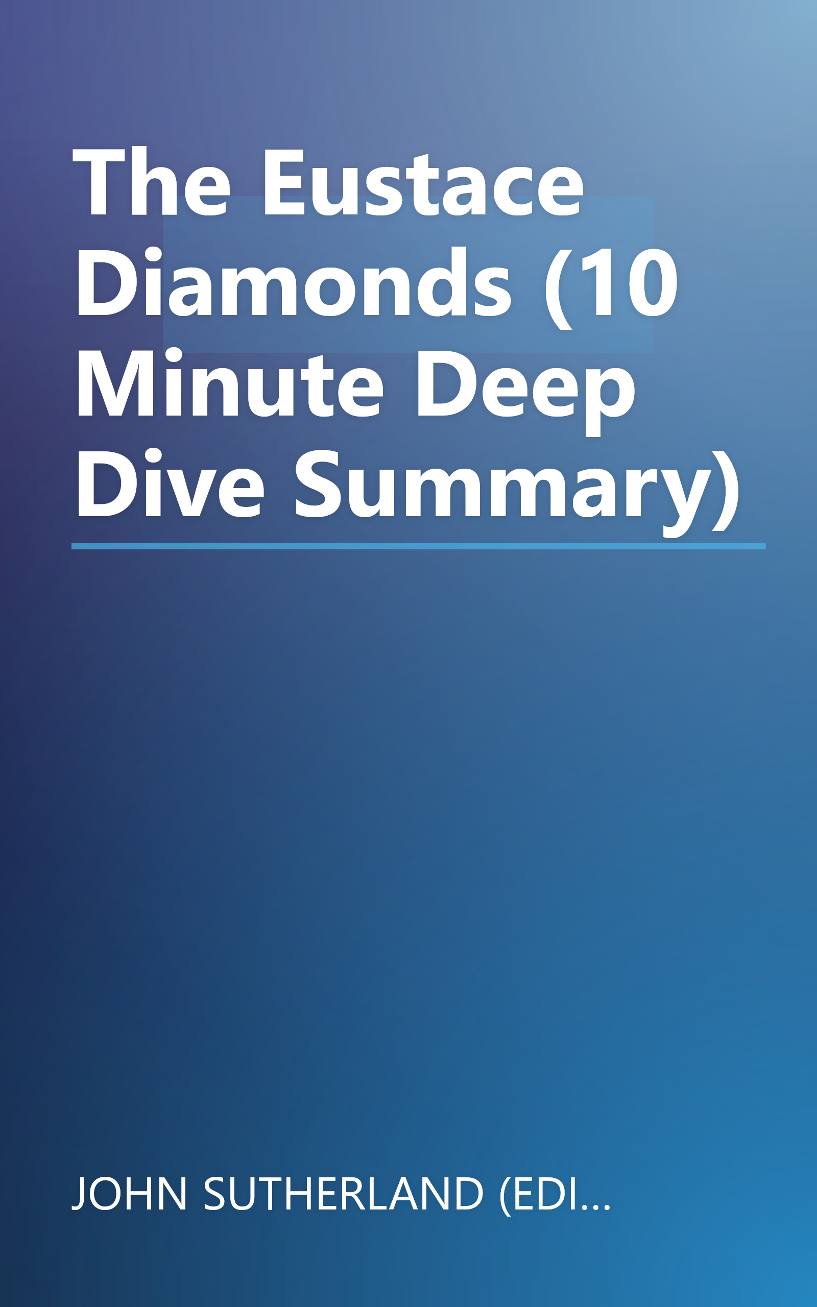 The Eustace Diamonds (10 Minute   Deep Dive Summary) book cover