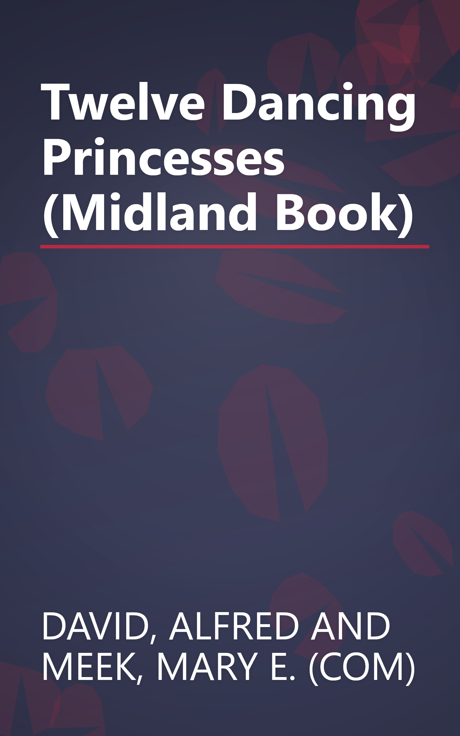 Twelve Dancing Princesses (Midland Book) book cover
