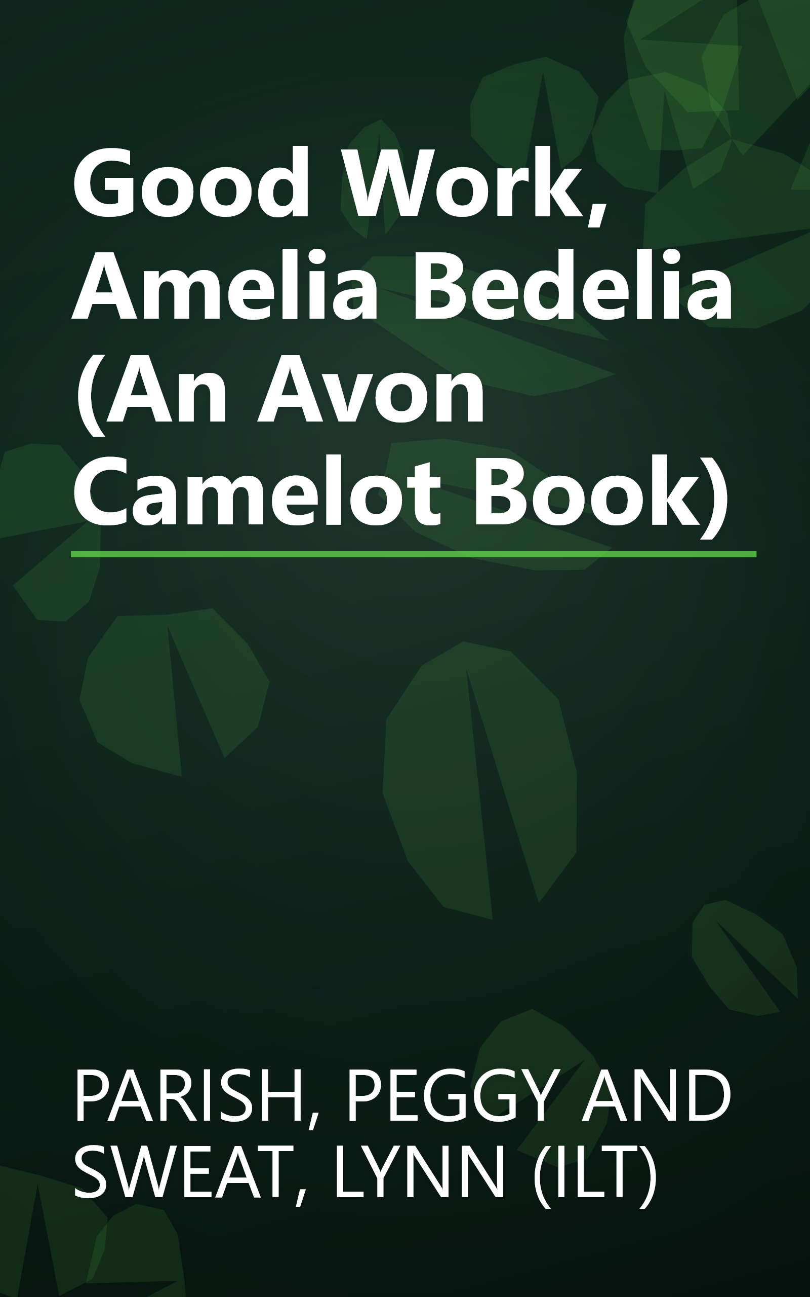 Good Work, Amelia Bedelia (An Avon Camelot Book) book cover