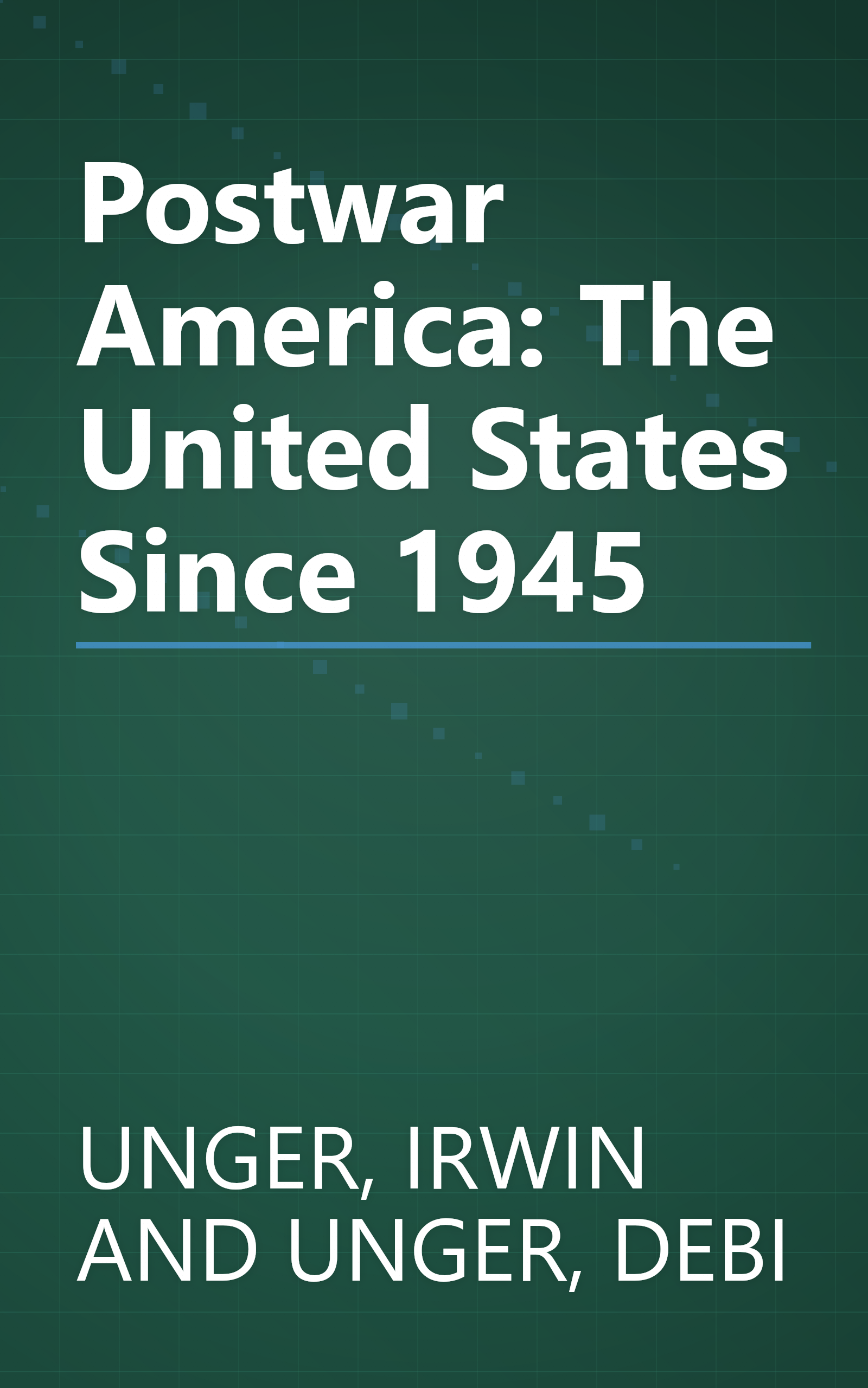 Postwar America: The United States Since 1945 book cover