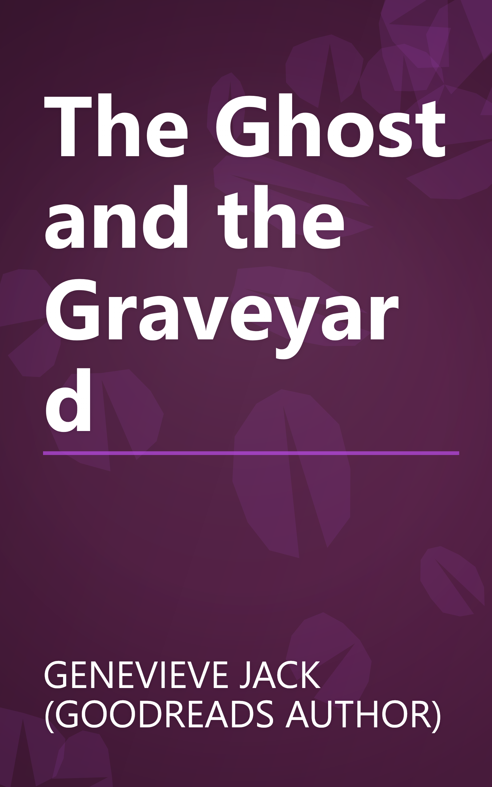 The Ghost and the Graveyard book cover