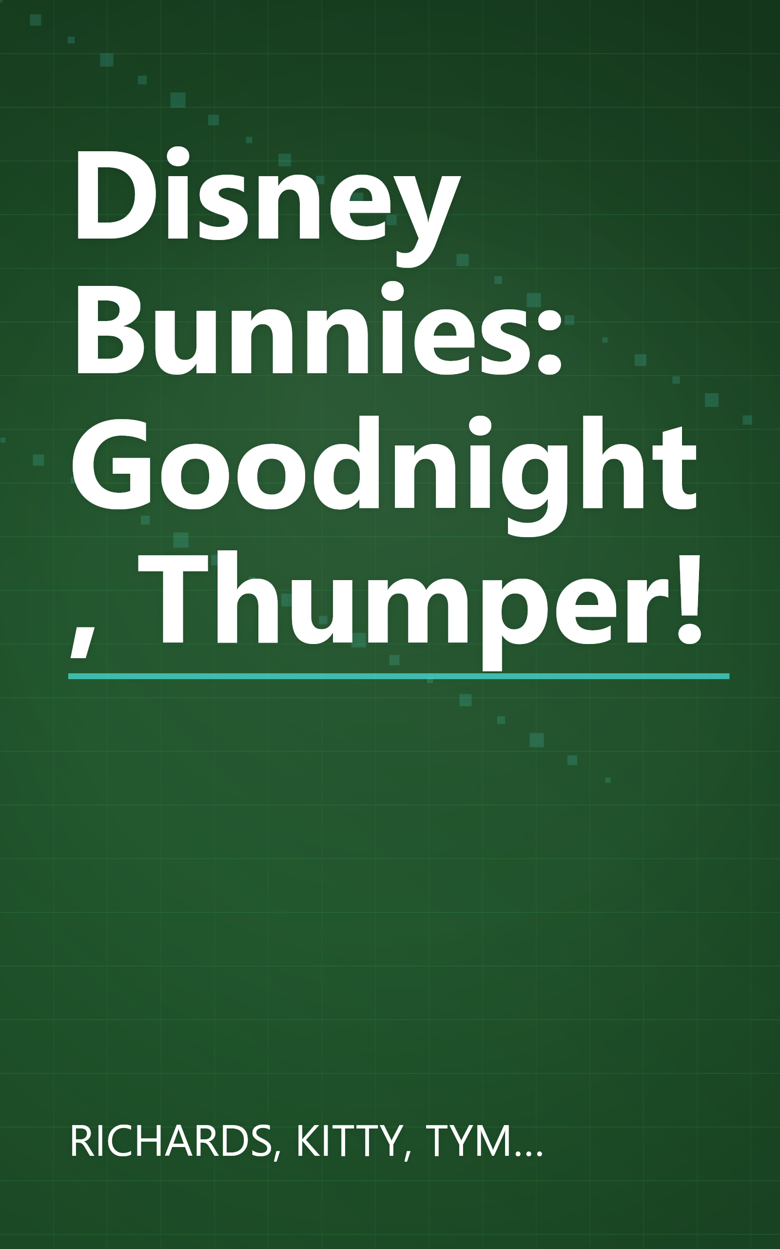 Disney Bunnies: Goodnight, Thumper! book cover