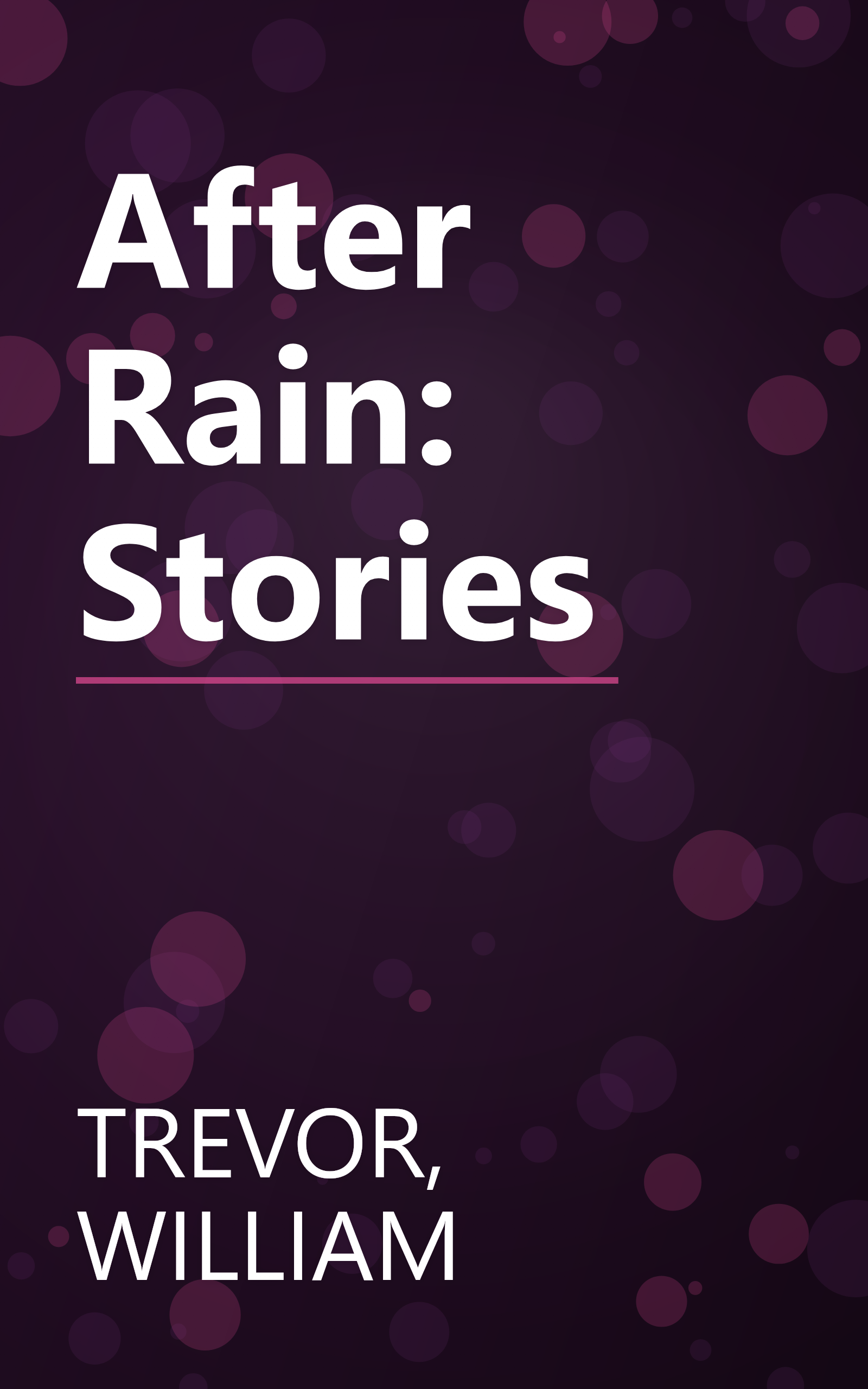After Rain: Stories book cover