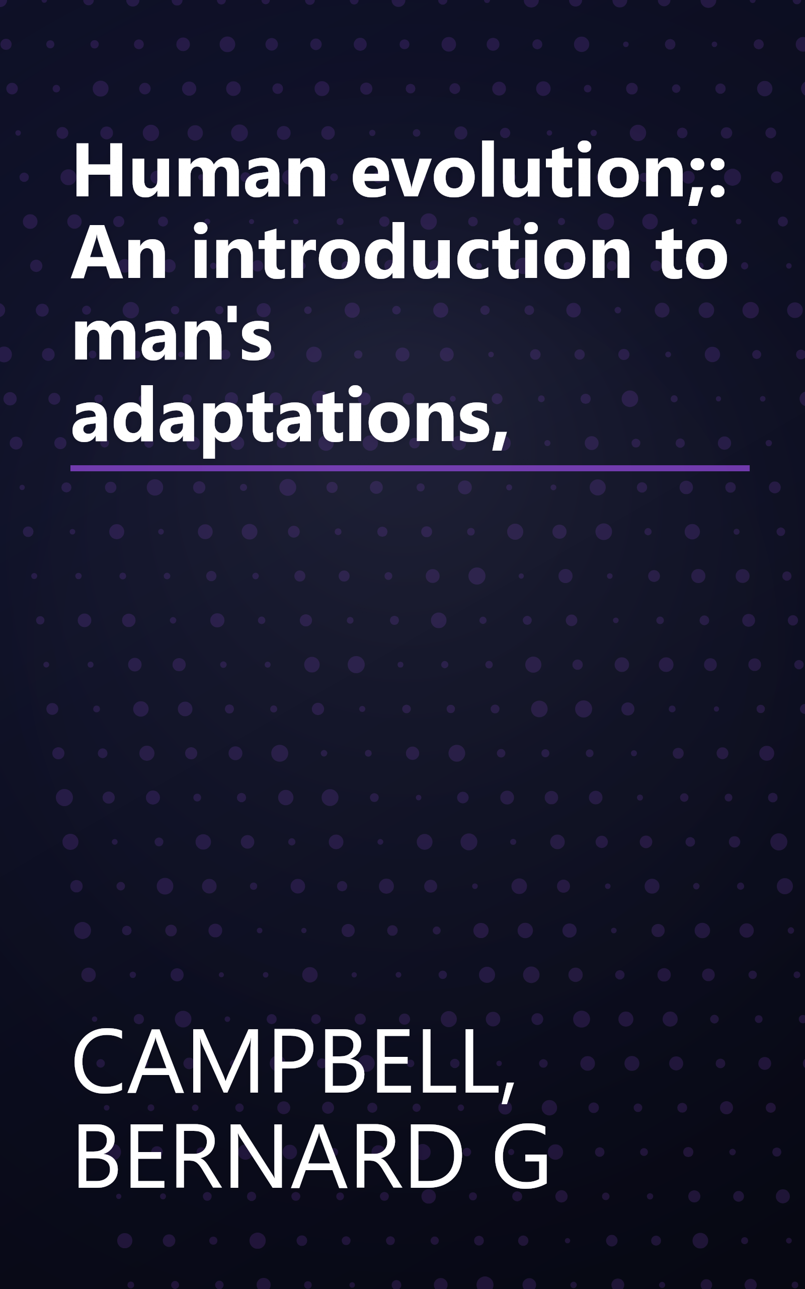 Human evolution;: An introduction to man's adaptations, book cover