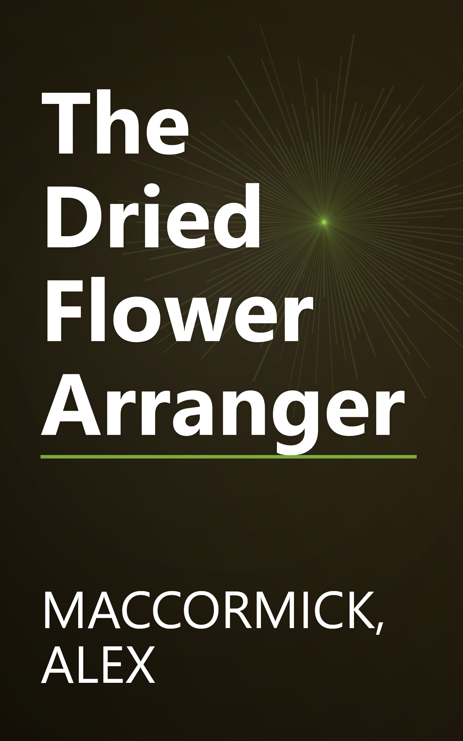 The Dried Flower Arranger book cover