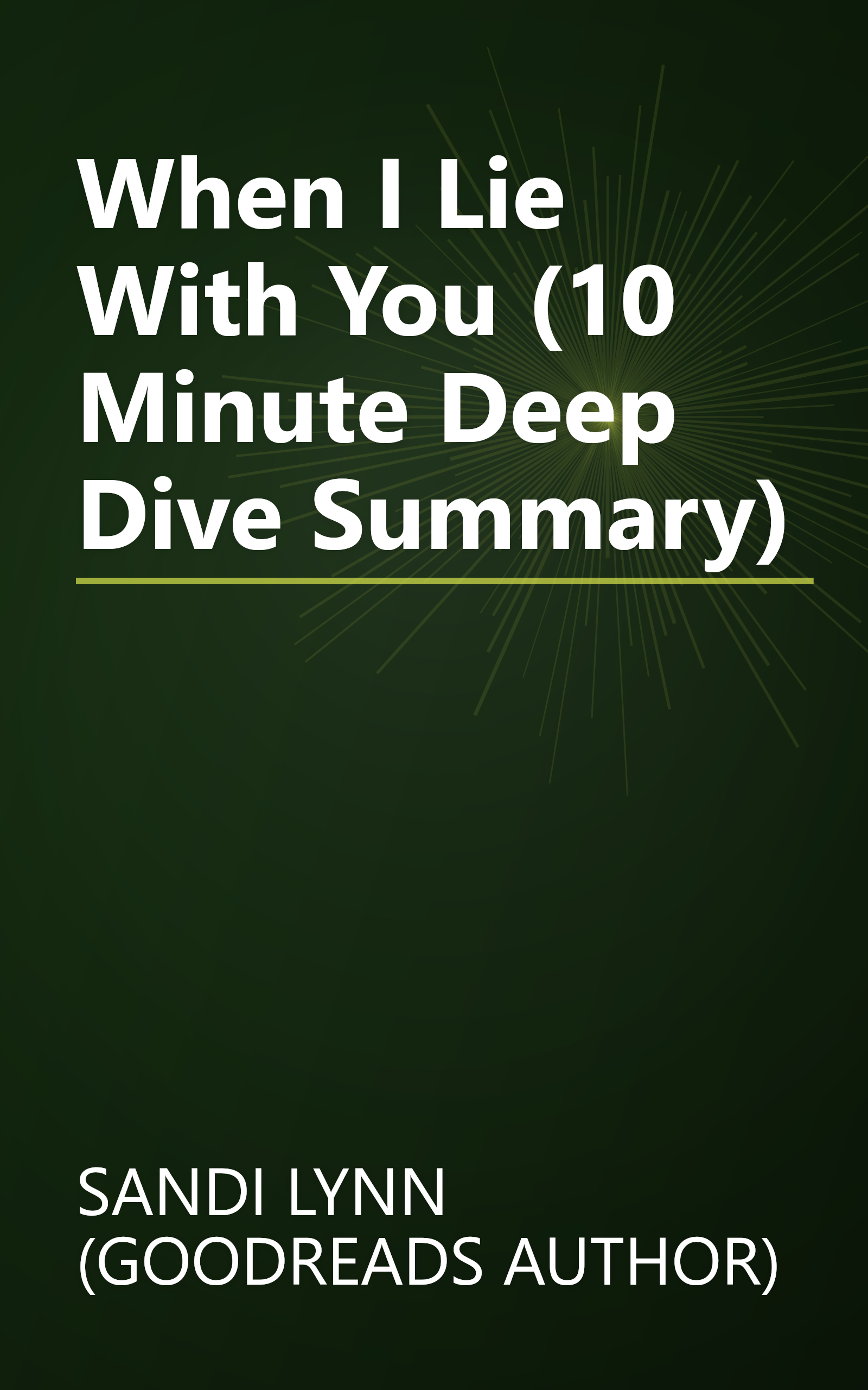 When I Lie With You (10 Minute   Deep Dive Summary) book cover
