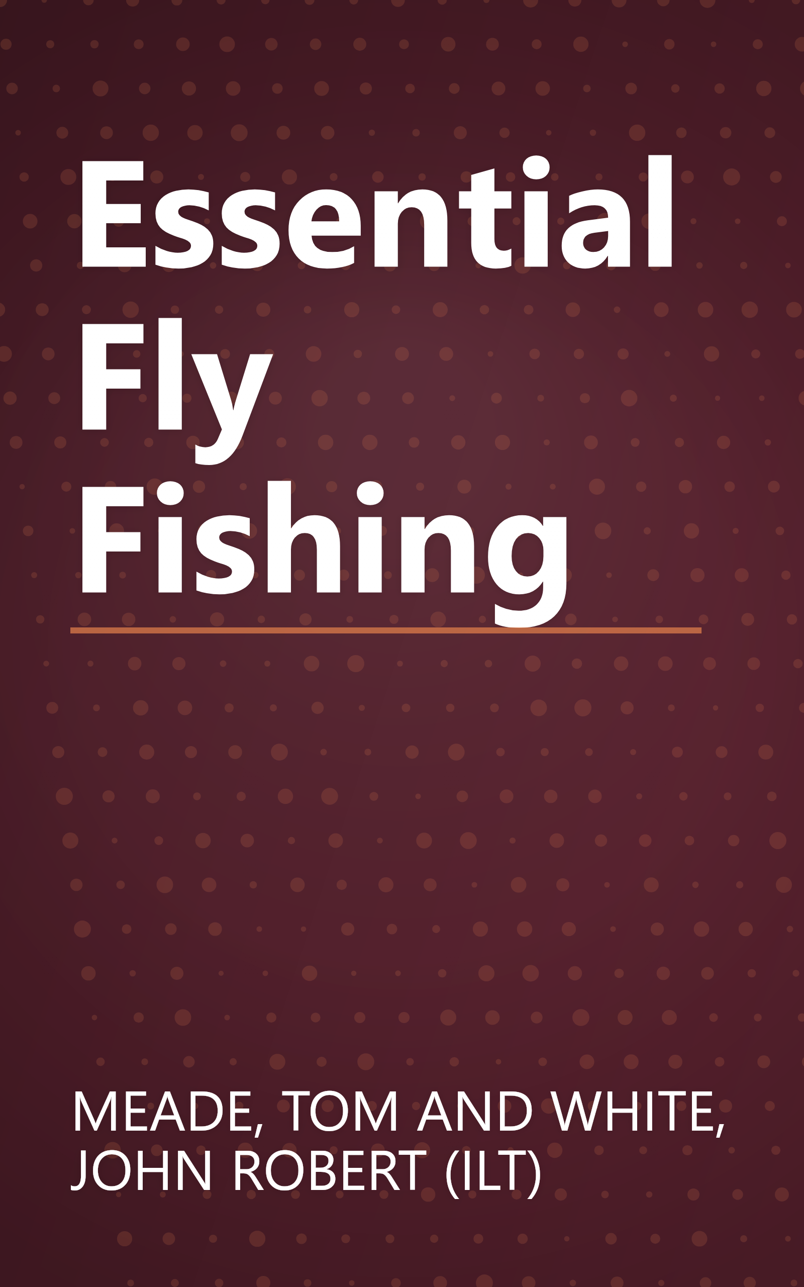 Essential Fly Fishing book cover