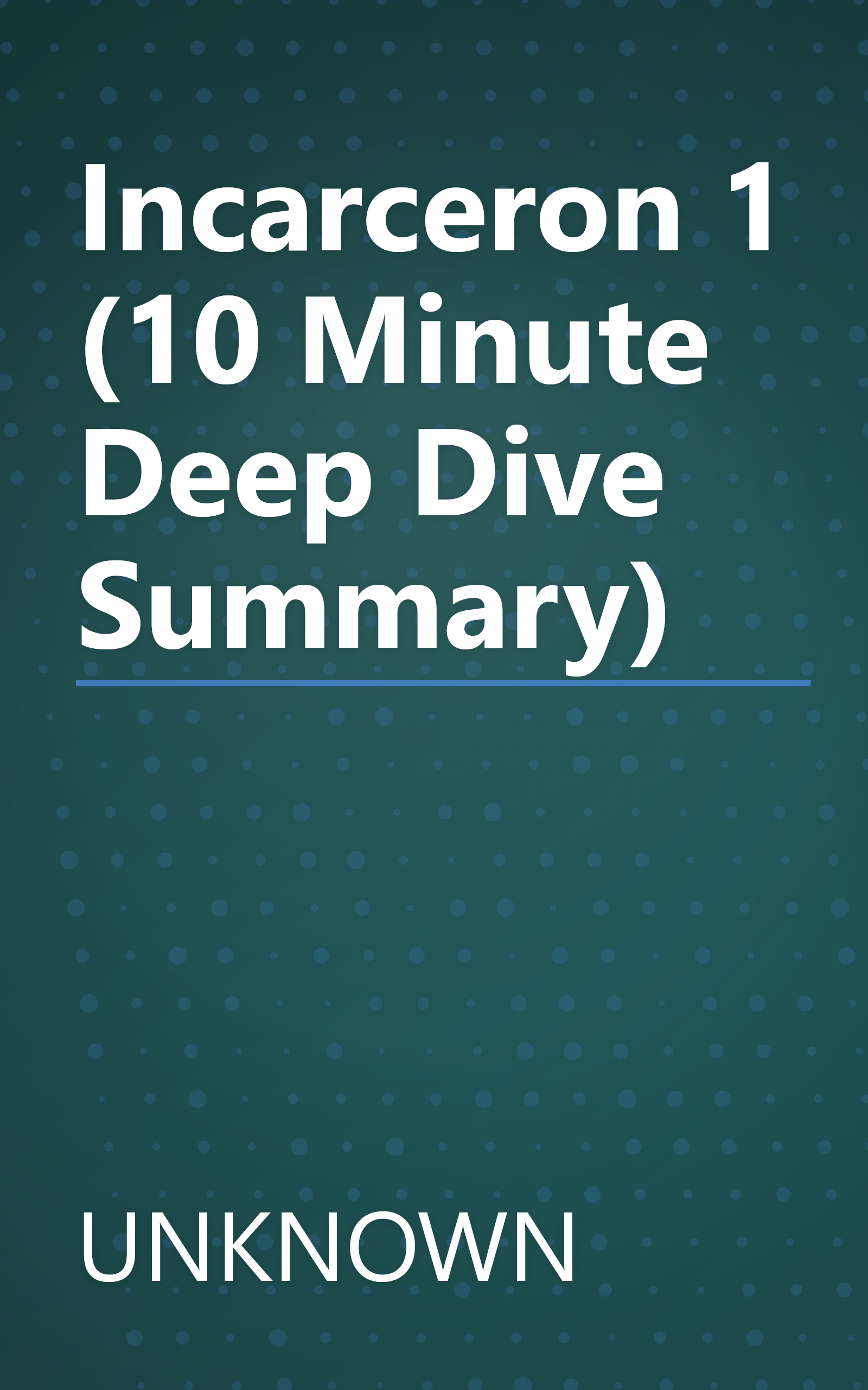 Incarceron 1 (10 Minute   Deep Dive Summary) book cover
