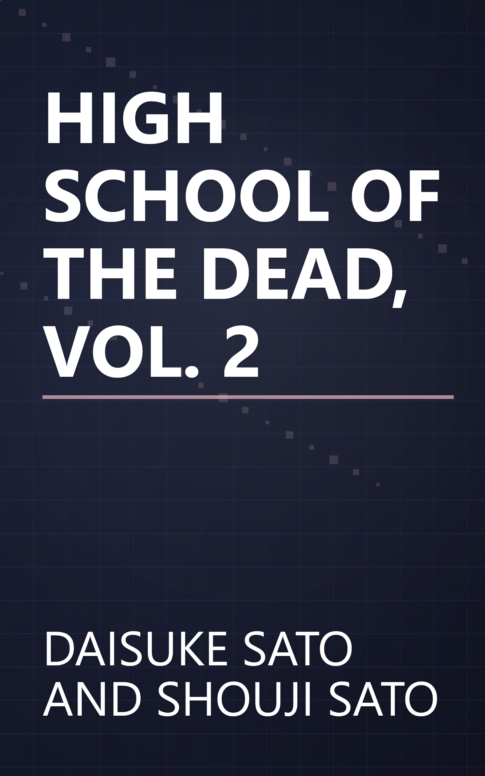 HIGH SCHOOL OF THE DEAD, VOL. 2 book cover