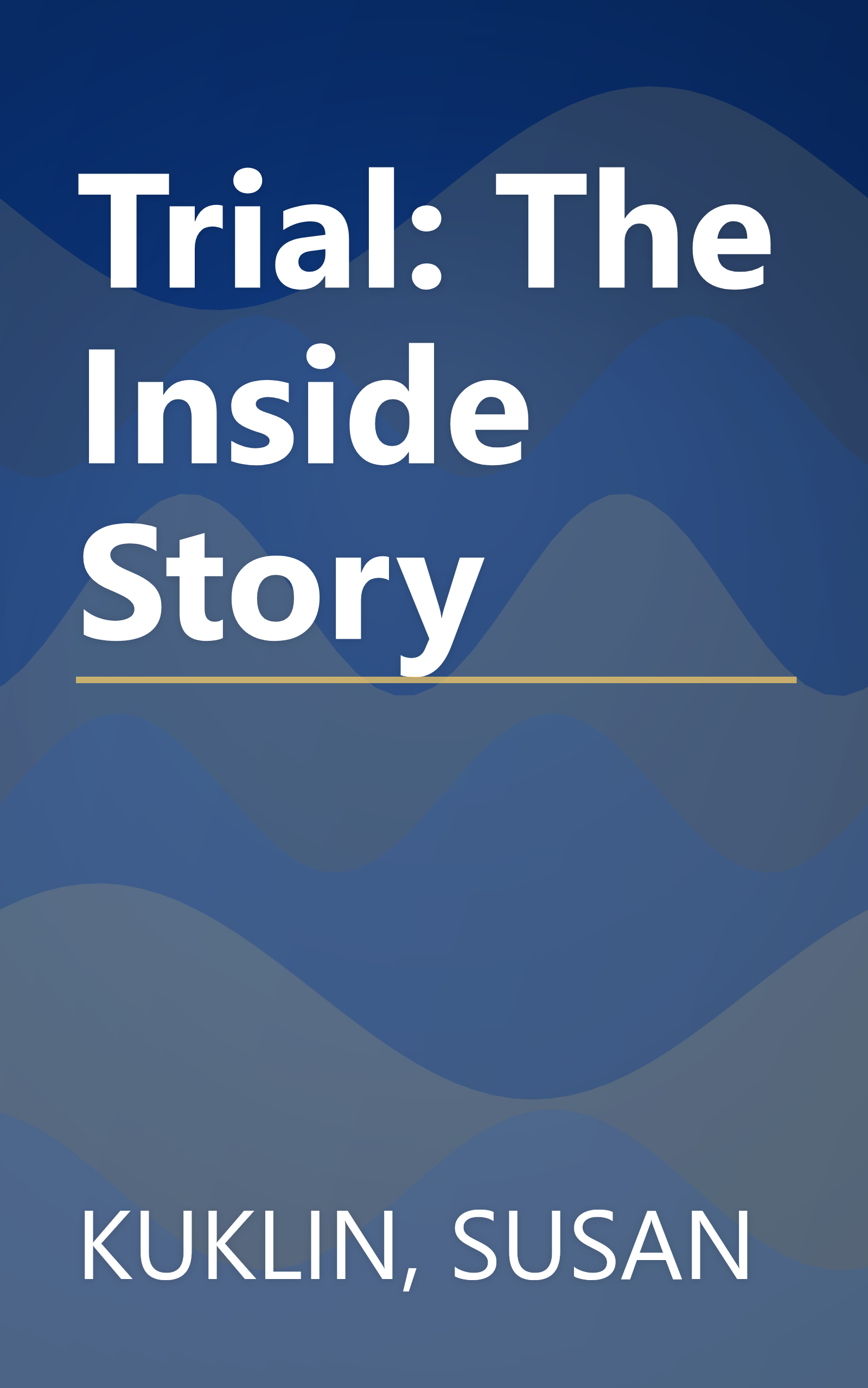Trial: The Inside Story book cover