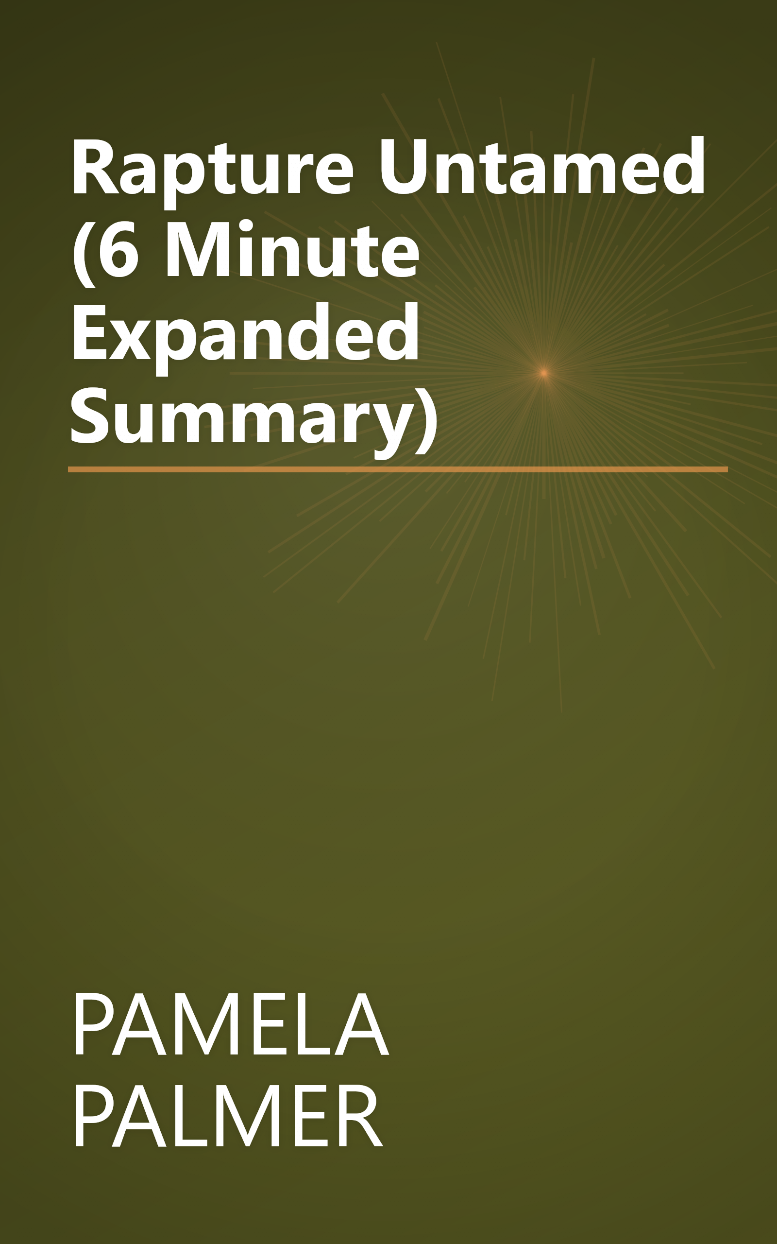 Rapture Untamed (6 Minute   Expanded Summary) book cover