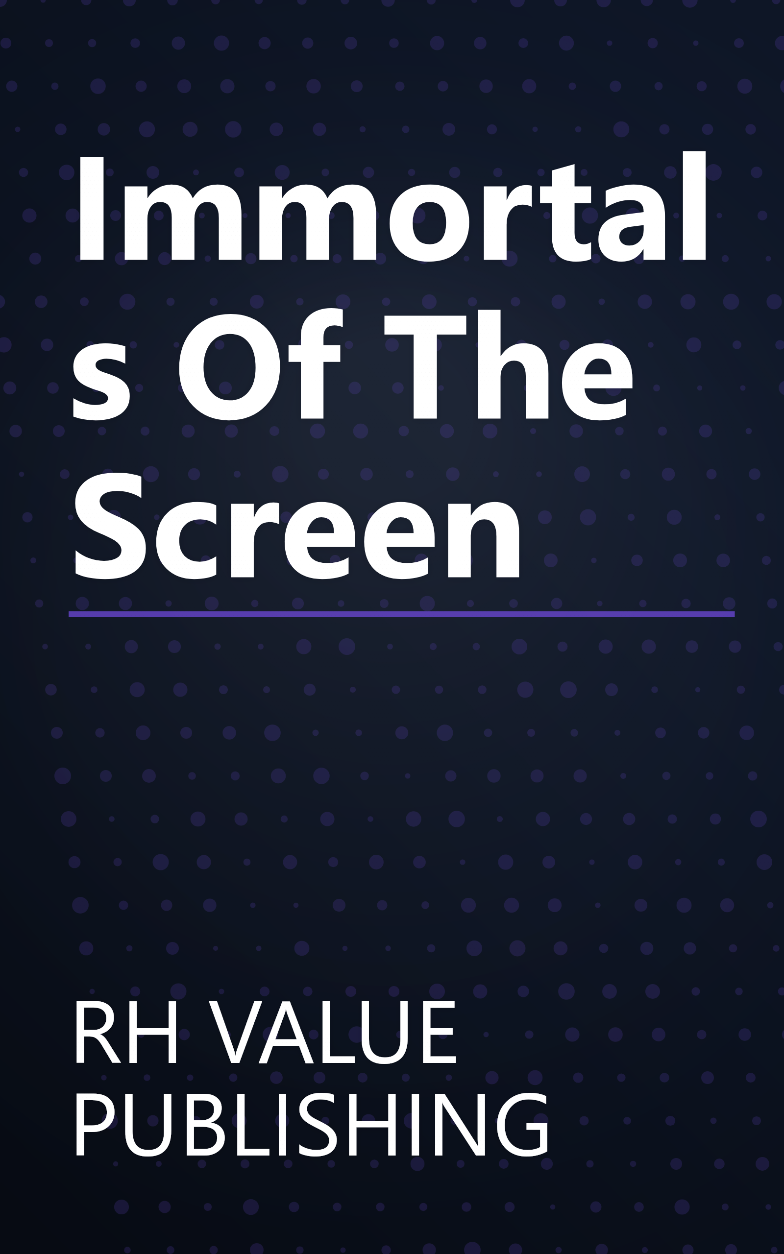 Immortals Of The Screen book cover