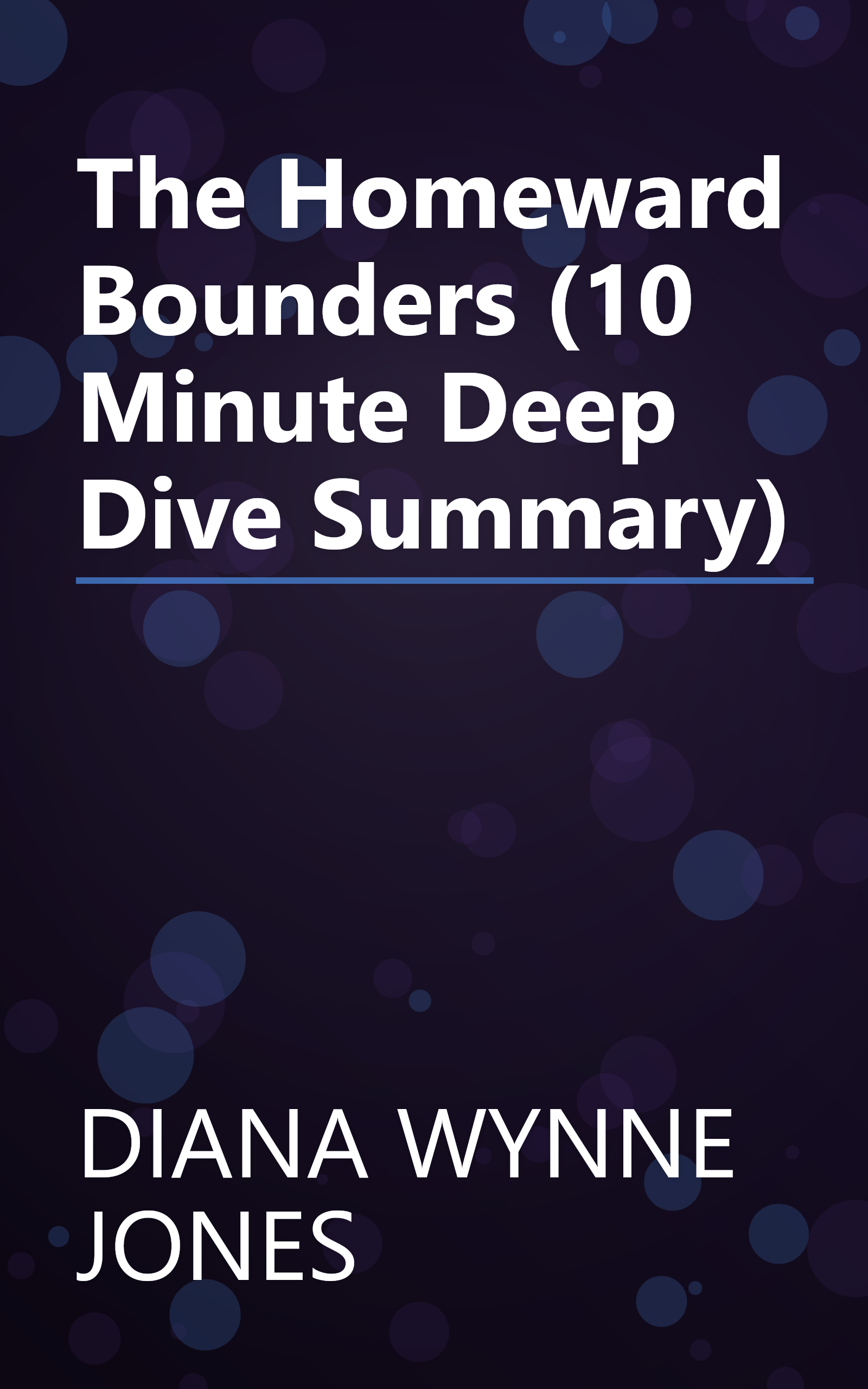The Homeward Bounders (10 Minute   Deep Dive Summary) book cover