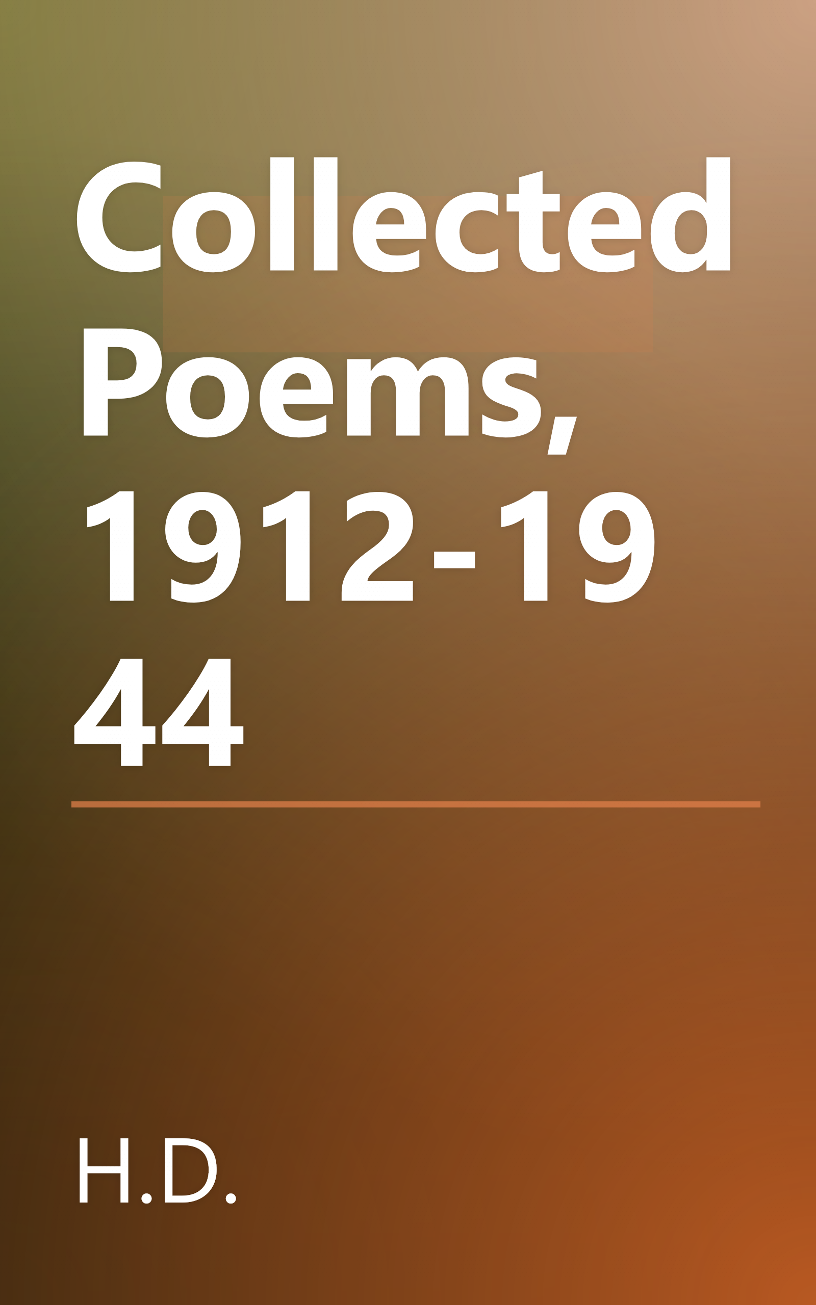 Collected Poems, 1912-1944 book cover