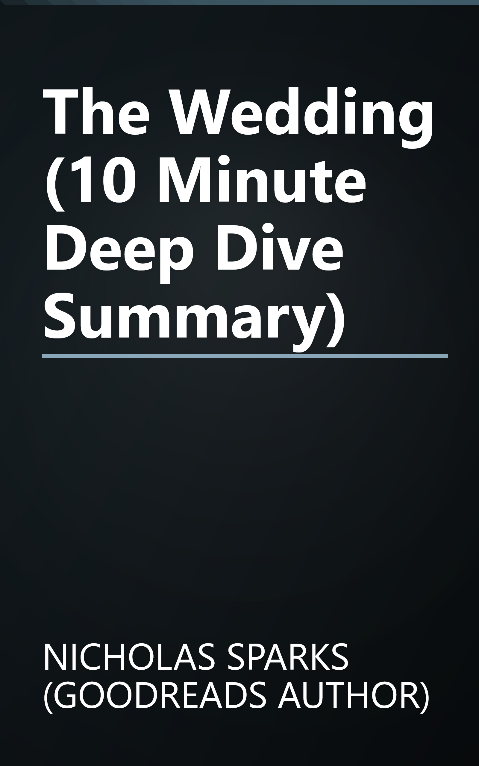 The Wedding (10 Minute   Deep Dive Summary) book cover