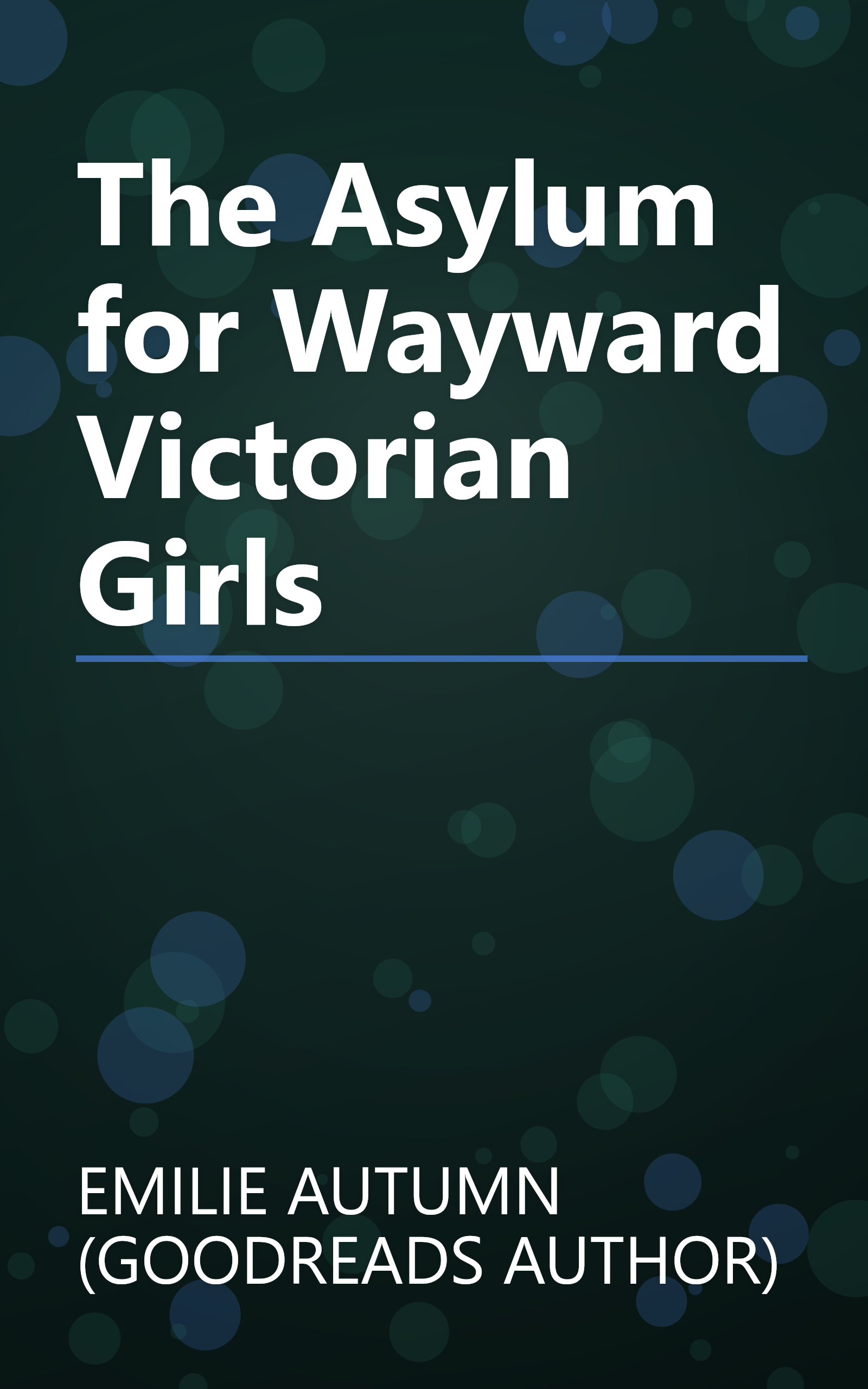 The Asylum for Wayward Victorian Girls book cover