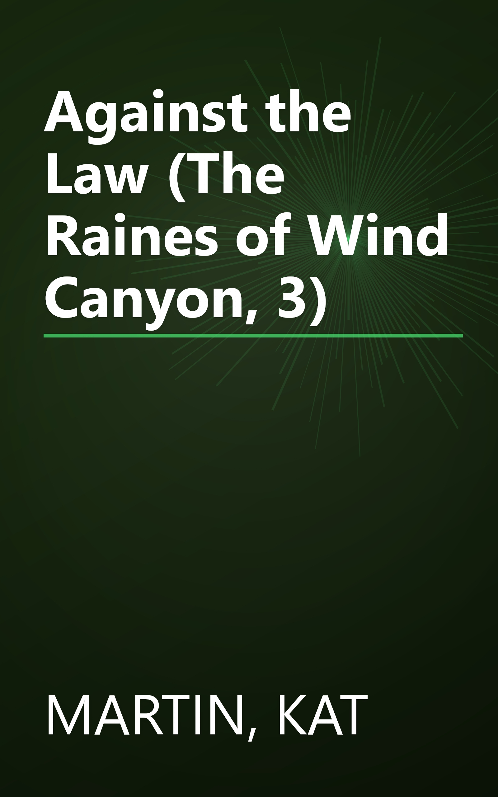 Against the Law (The Raines of Wind Canyon, 3) book cover