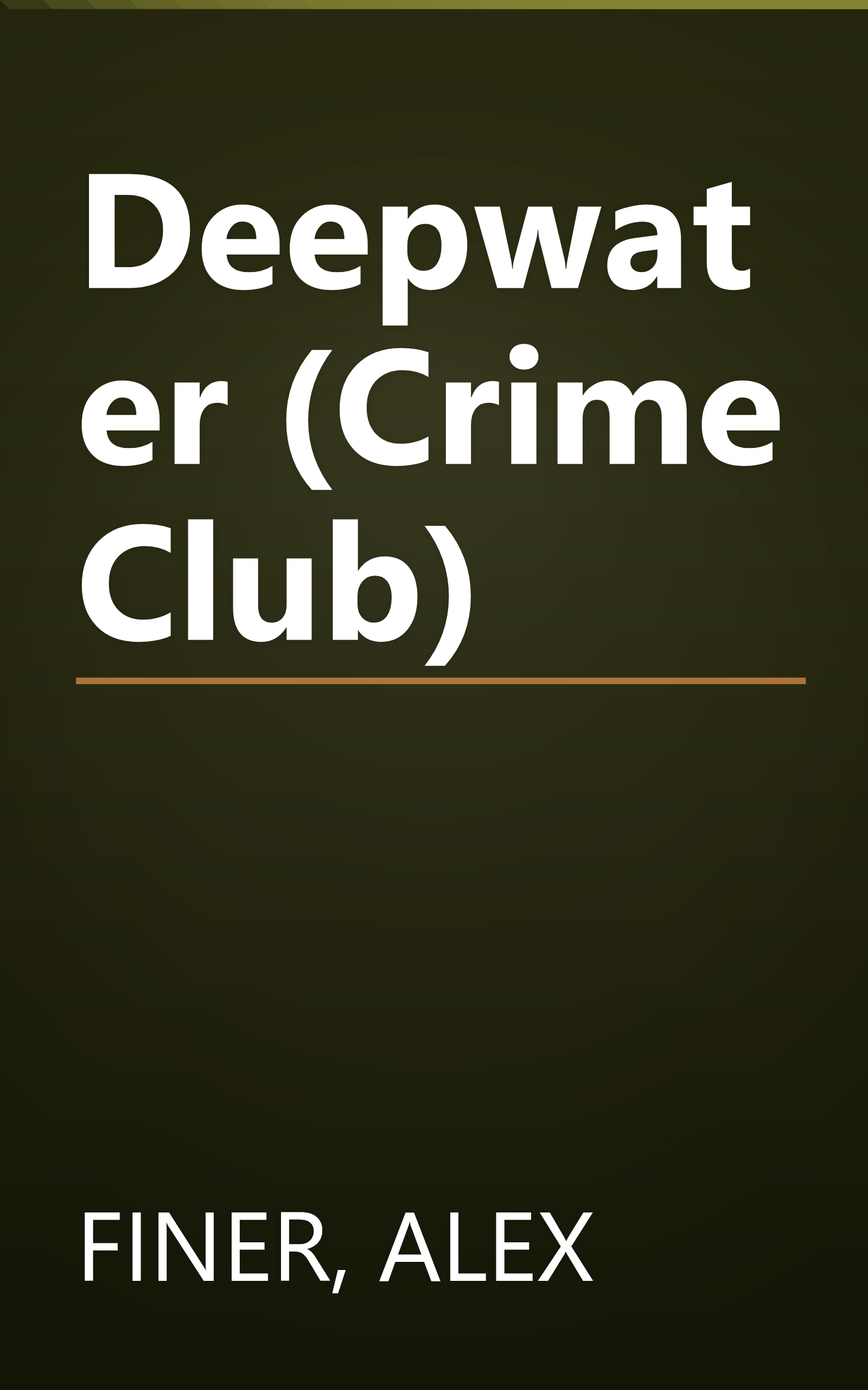 Deepwater (Crime Club) book cover