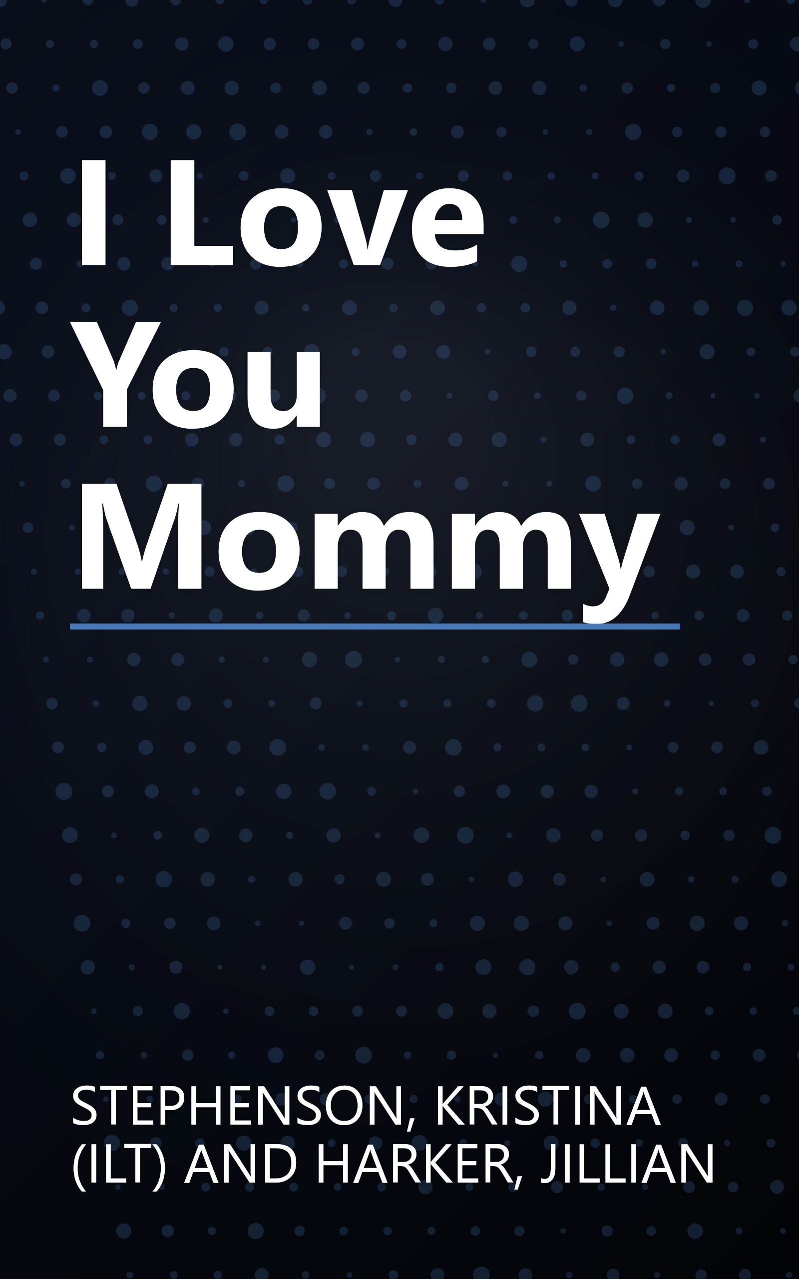 I Love You Mommy book cover