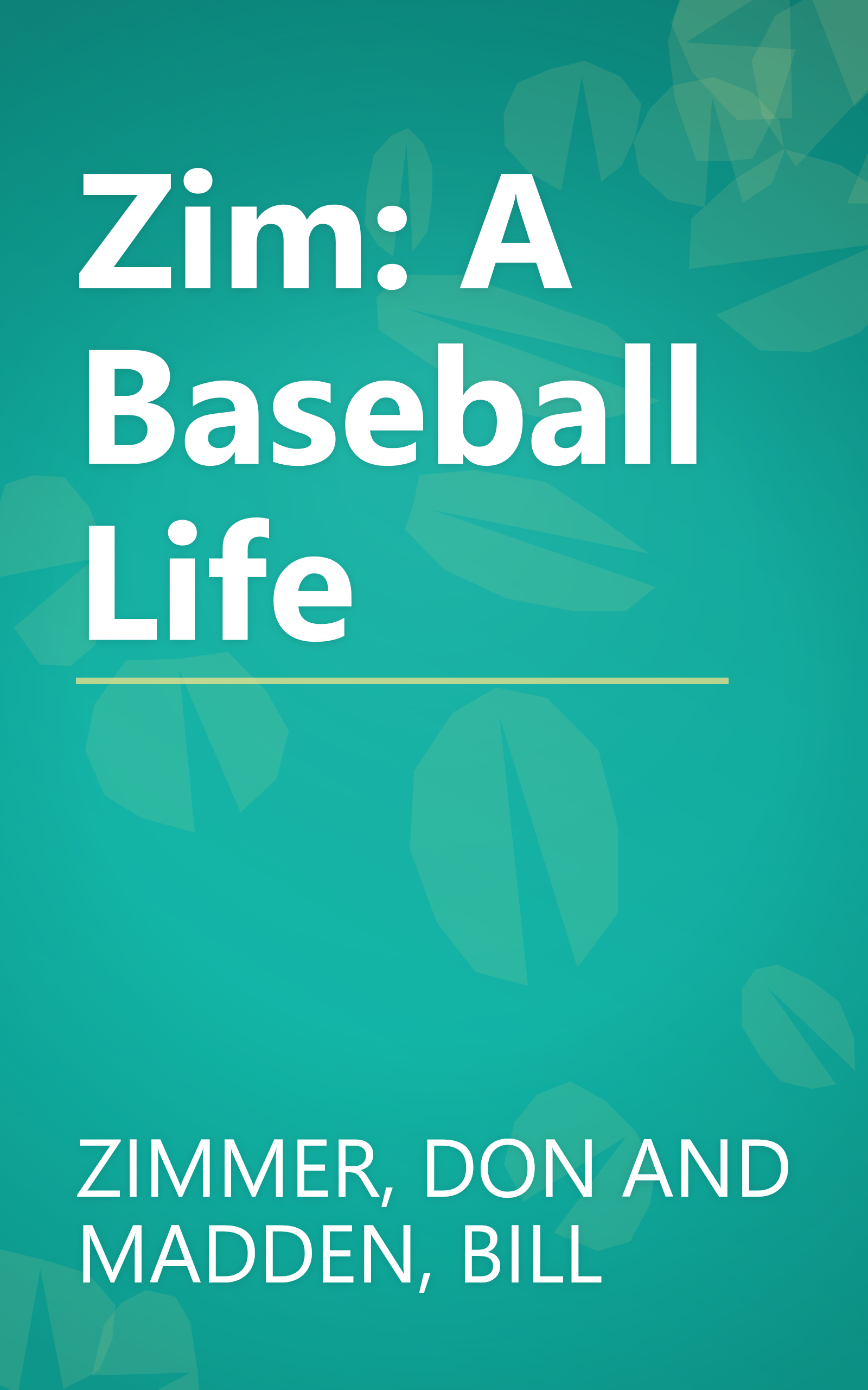 Zim: A Baseball Life book cover