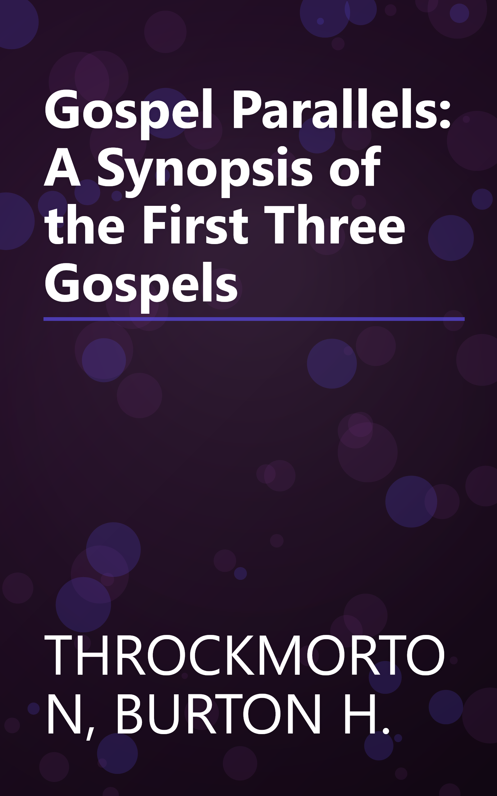 Gospel Parallels: A Synopsis of the First Three Gospels book cover