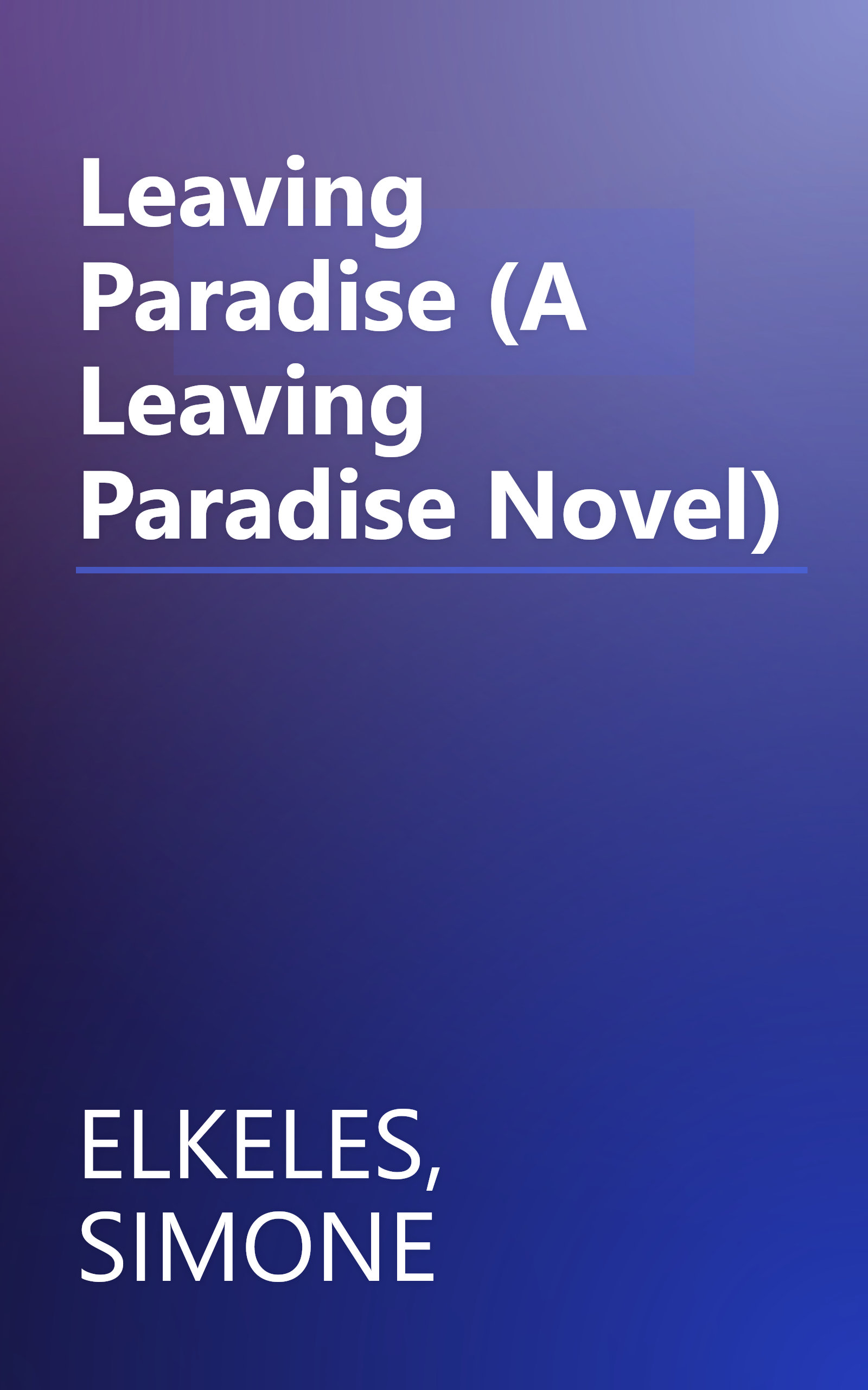 Leaving Paradise (A Leaving Paradise Novel) book cover