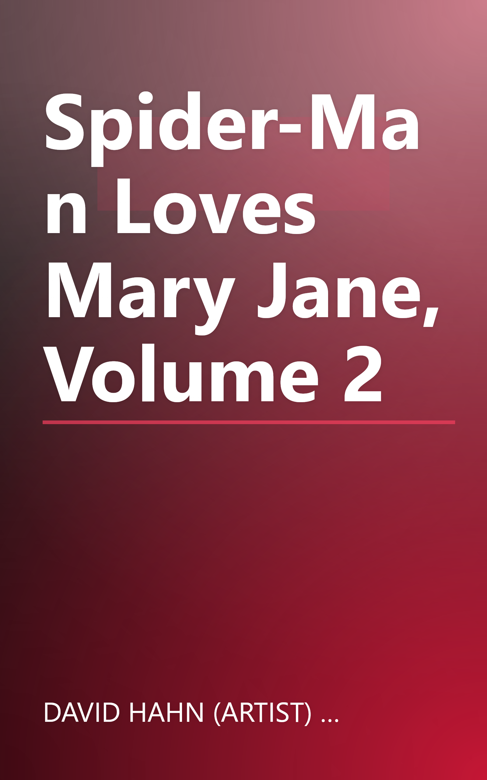 Spider-Man Loves Mary Jane, Volume 2 book cover