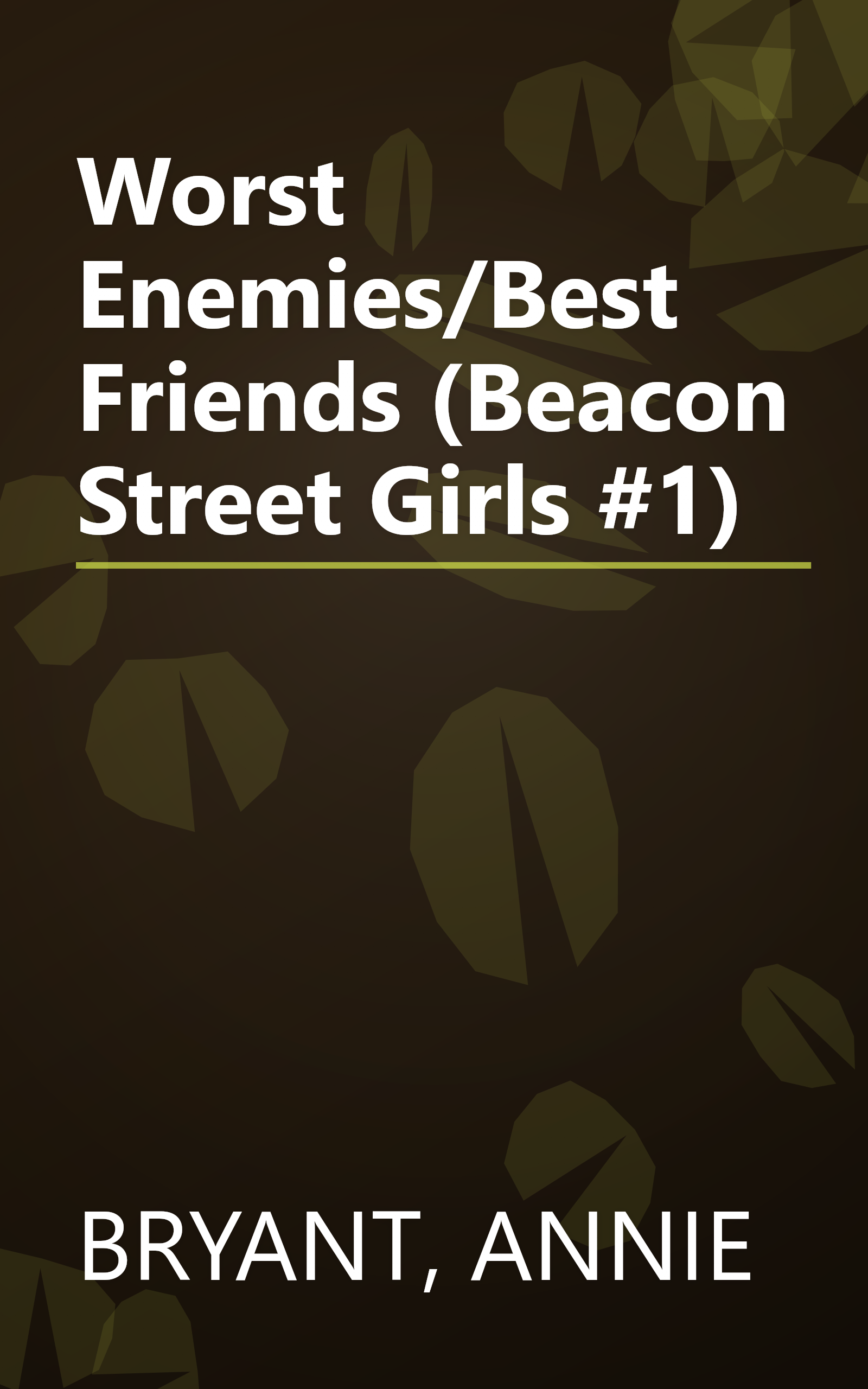 Worst Enemies/Best Friends (Beacon Street Girls #1) book cover