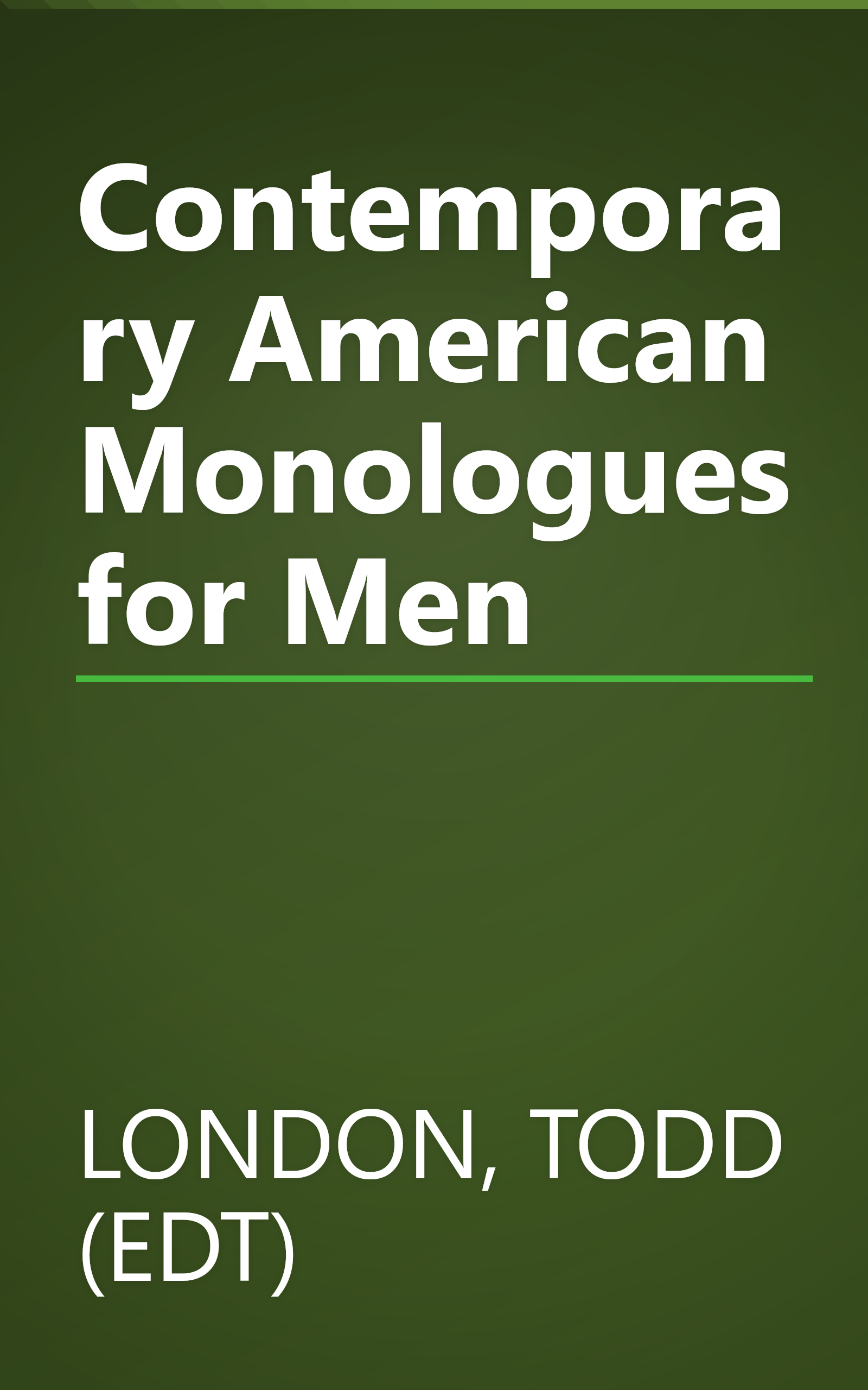 Contemporary American Monologues for Men book cover