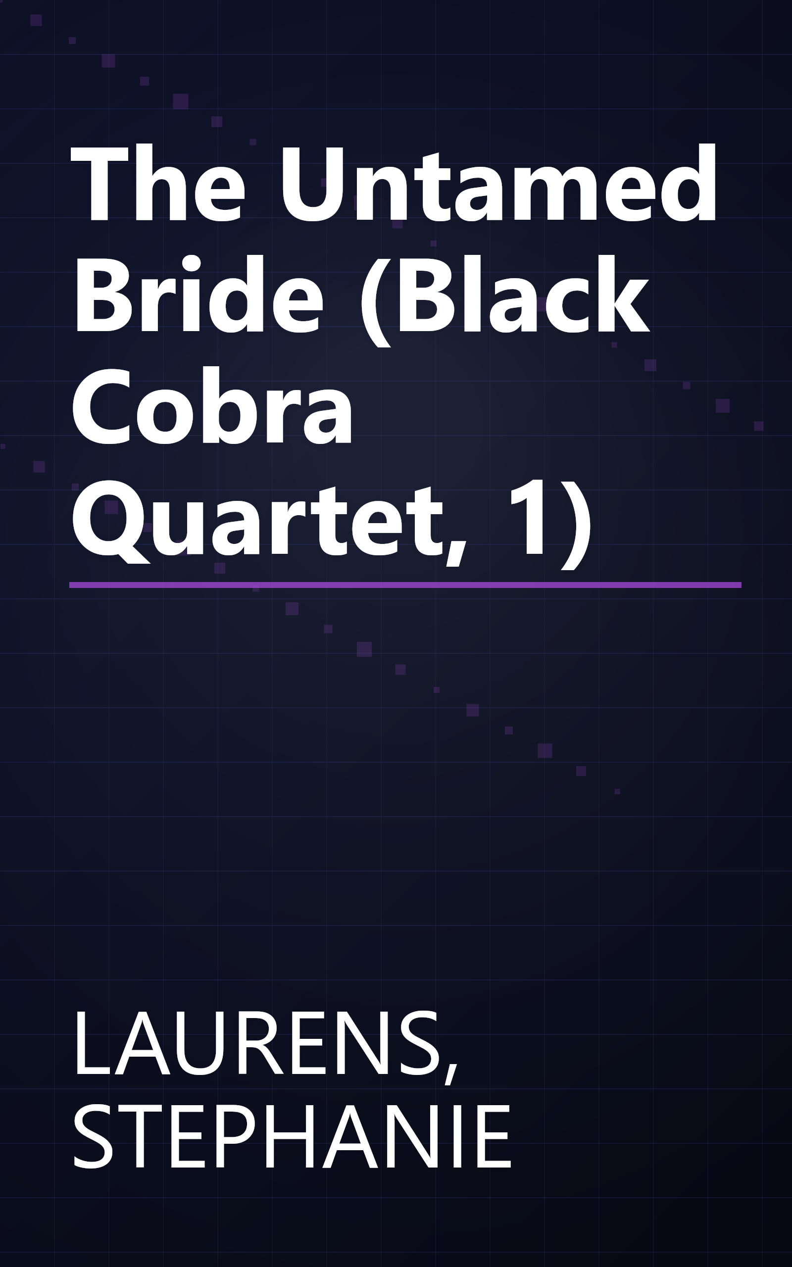 The Untamed Bride (Black Cobra Quartet, 1) book cover