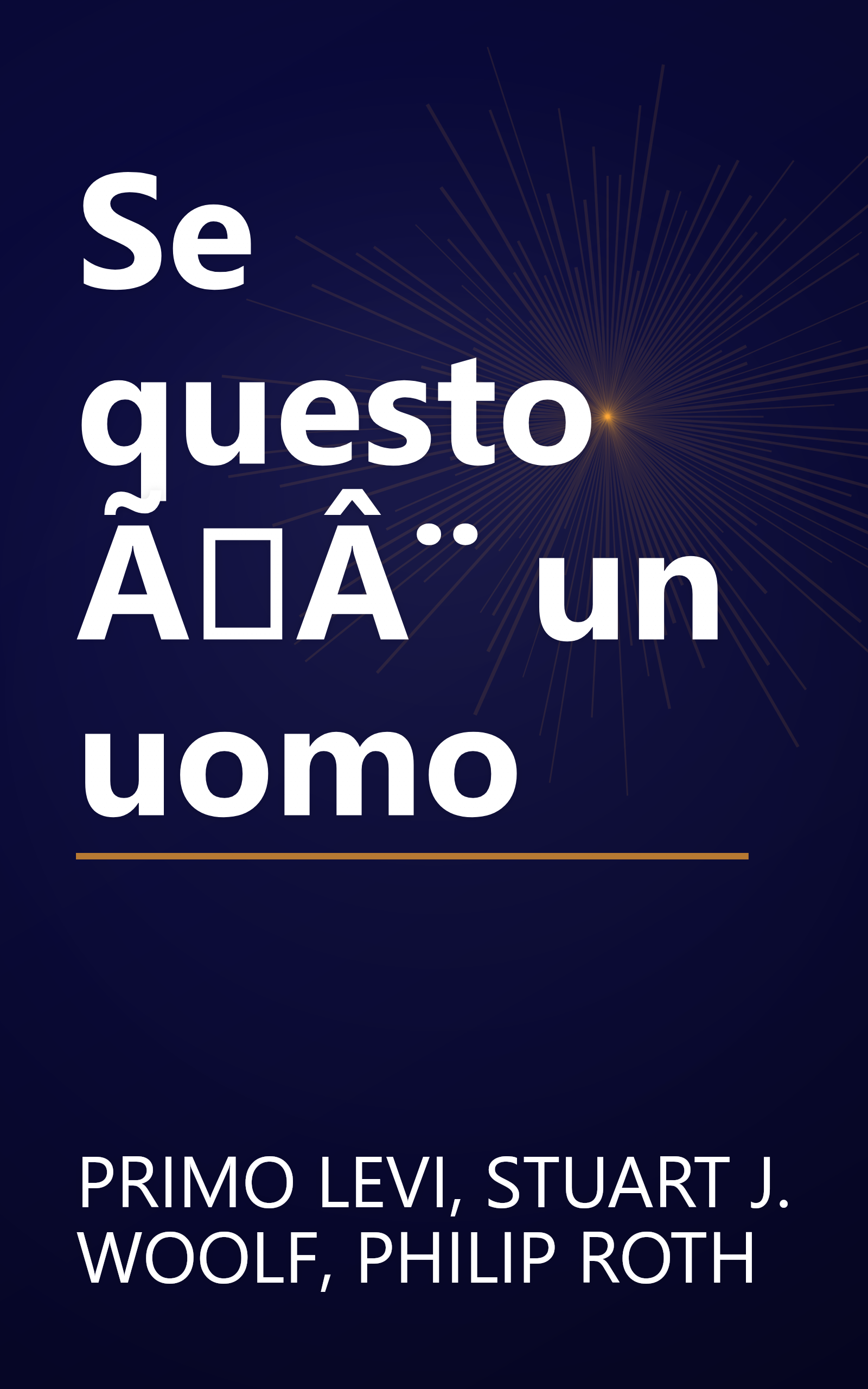 Se questo ÃÂ¨ un uomo book cover