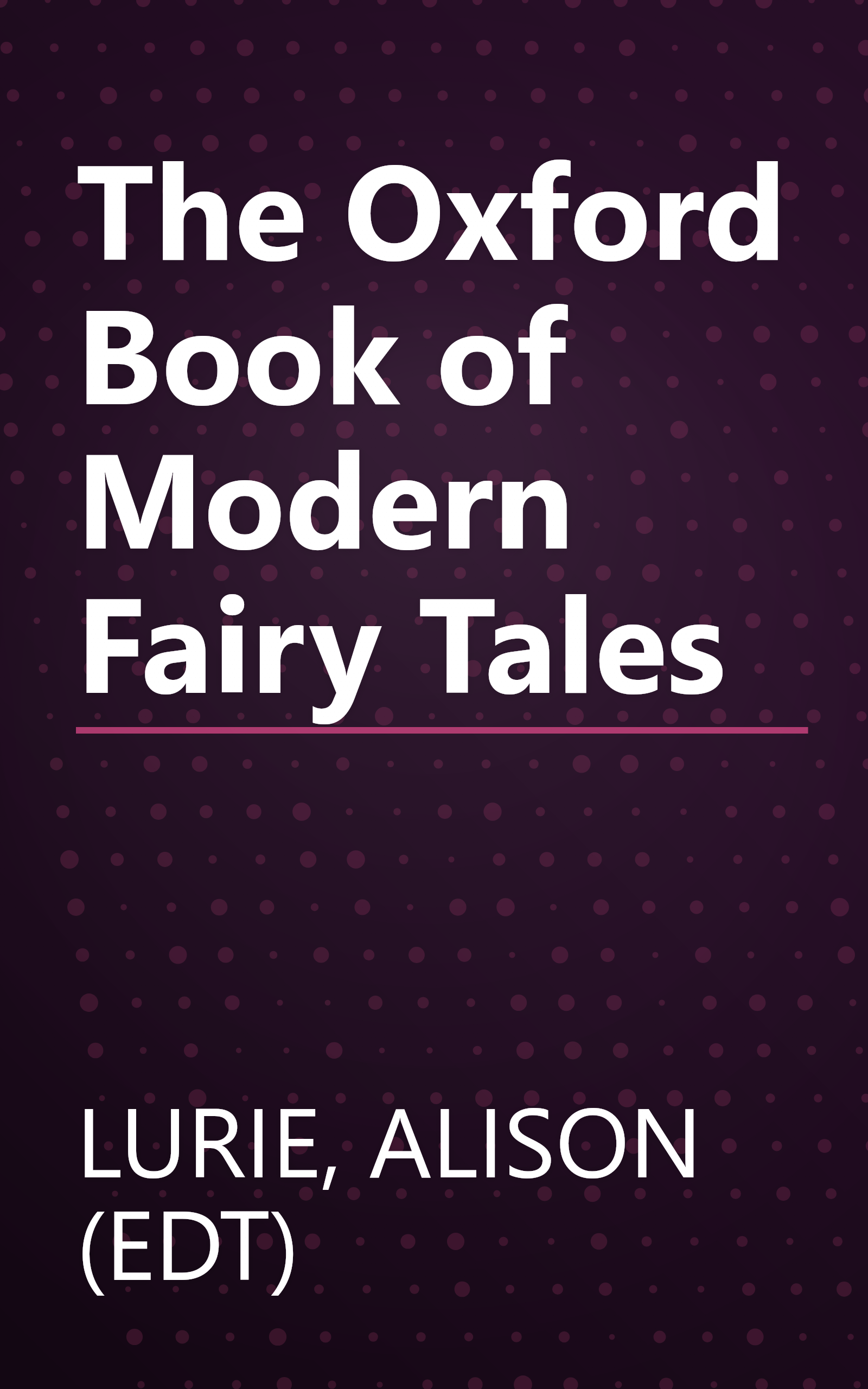 The Oxford Book of Modern Fairy Tales book cover