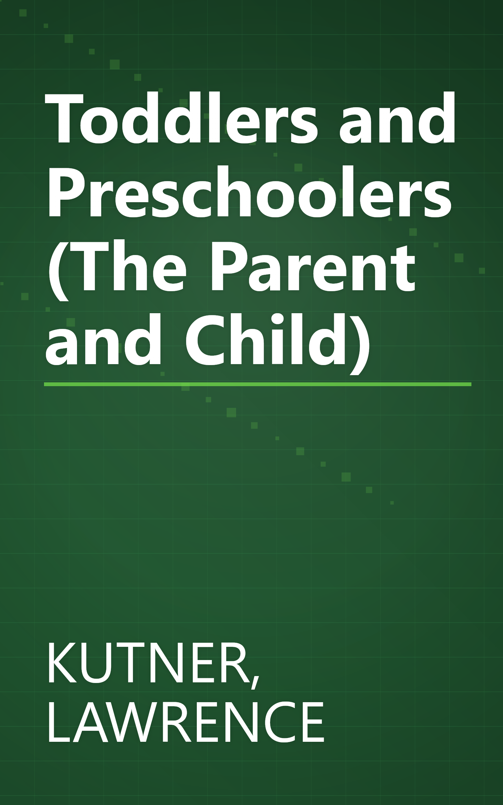 Toddlers and Preschoolers (The Parent and Child) book cover