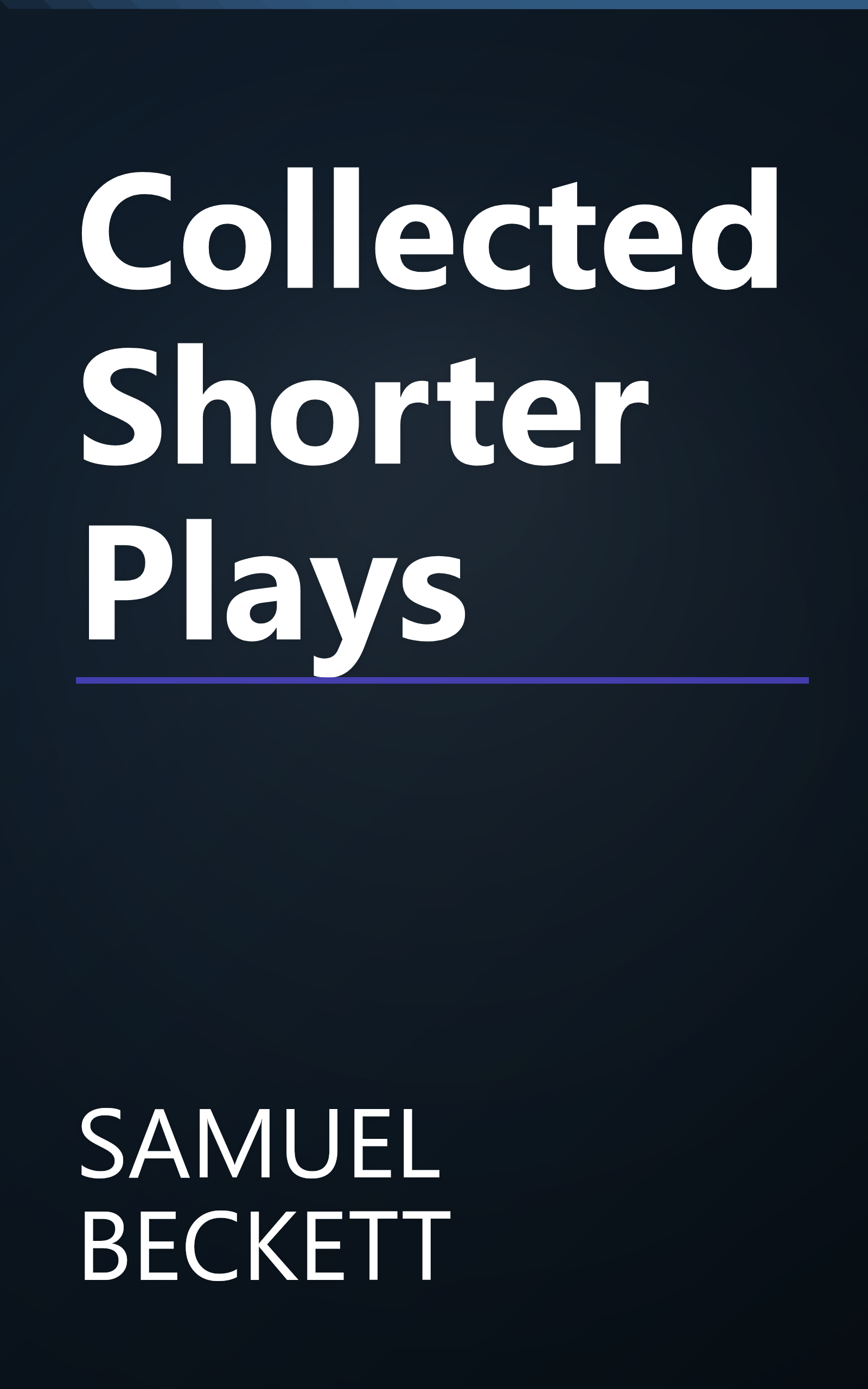 Collected Shorter Plays book cover