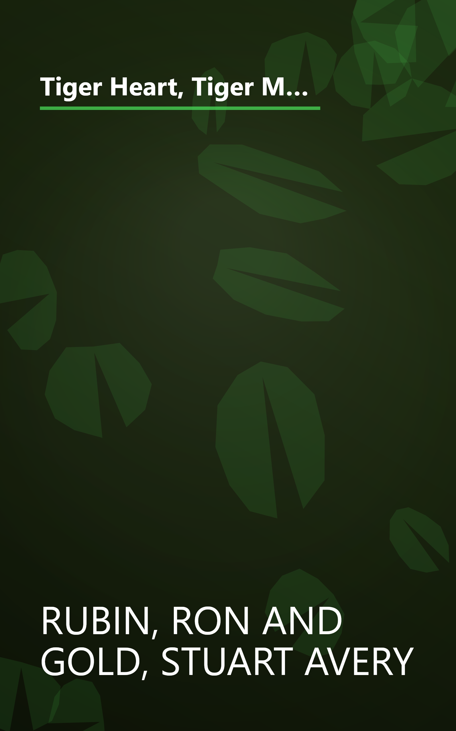 Tiger Heart, Tiger Mind: How to Empower Your Dream-A Zentrepreneur's Guide (Entrepreneur's Guide (New Market Press)) book cover