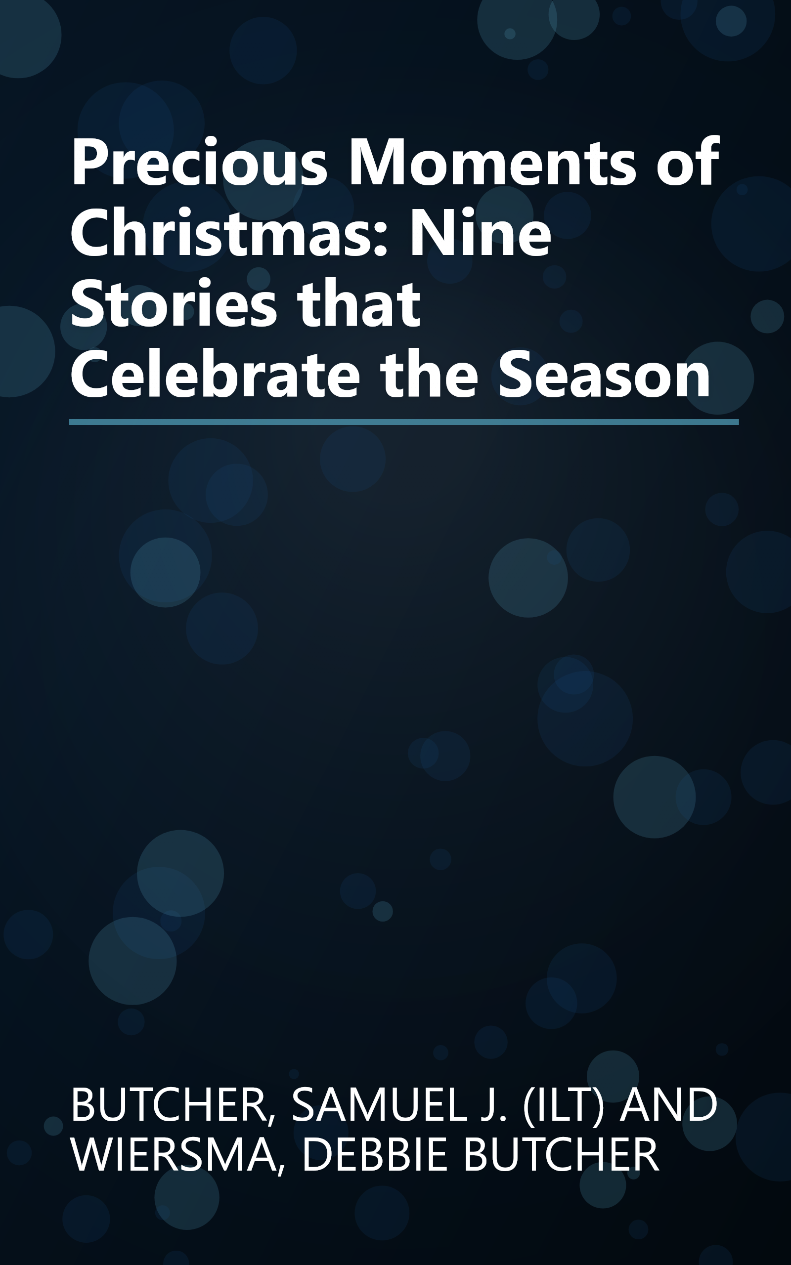 Precious Moments of Christmas: Nine Stories that Celebrate the Season book cover