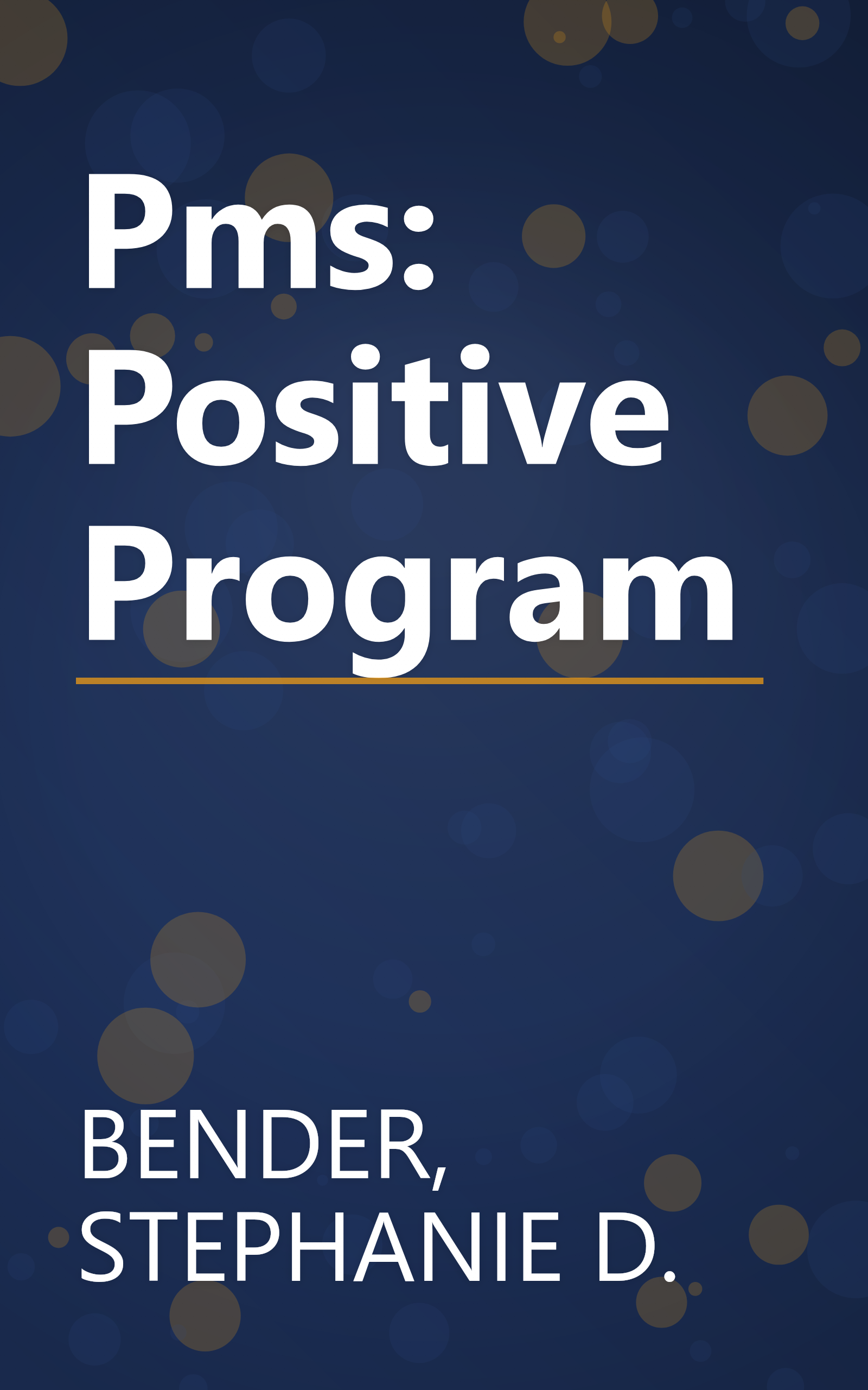 Pms: Positive Program book cover