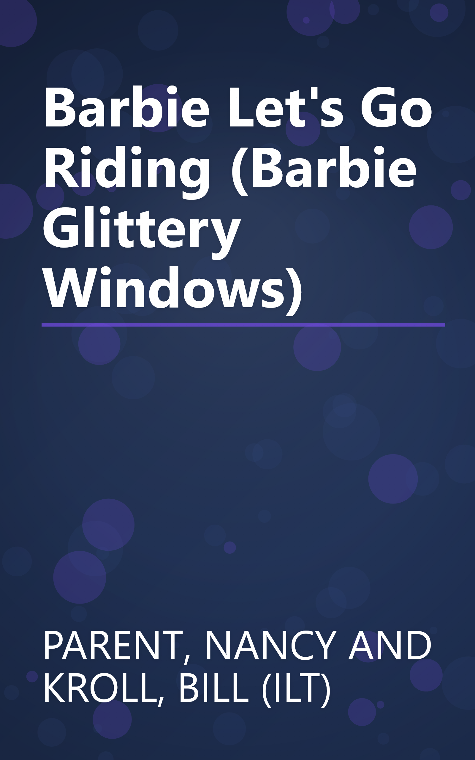 Barbie Let's Go Riding (Barbie Glittery Windows) book cover