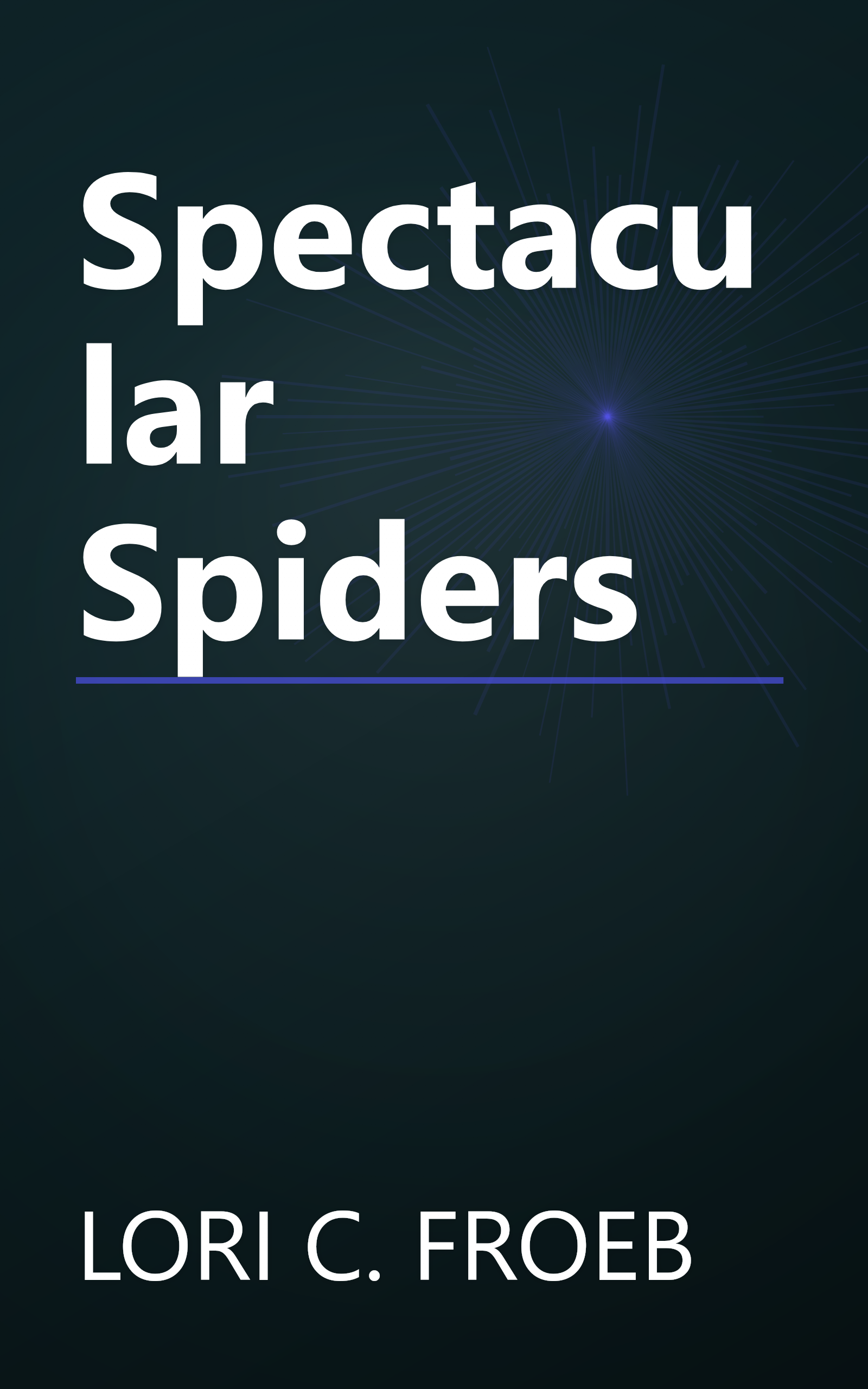 Spectacular Spiders book cover