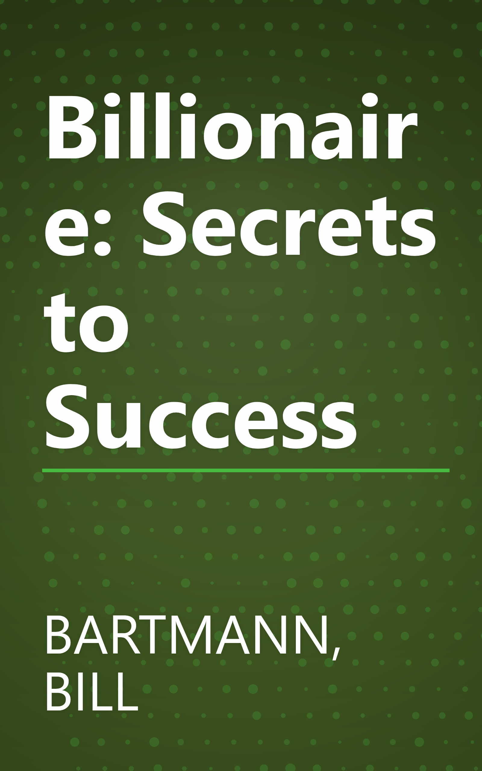 Billionaire: Secrets to Success book cover