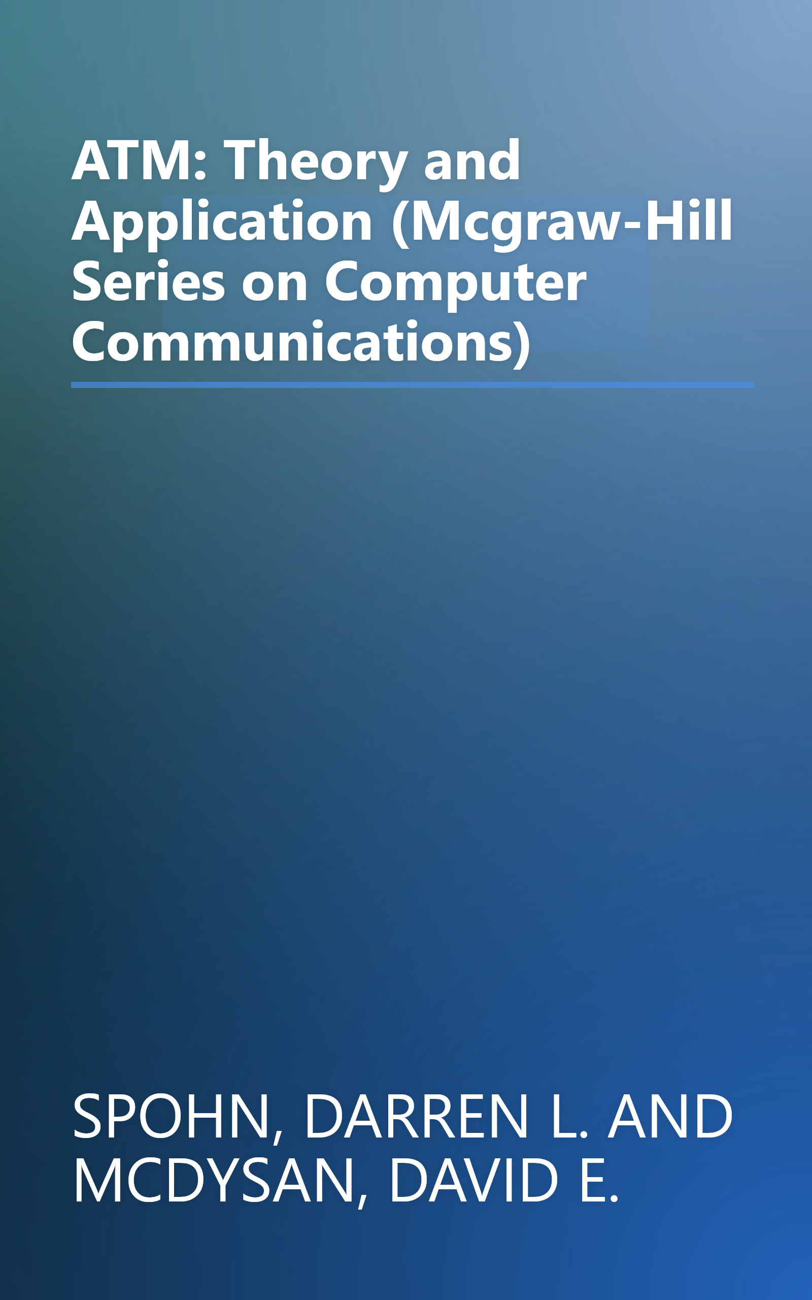 ATM: Theory and Application (Mcgraw-Hill Series on Computer Communications) book cover