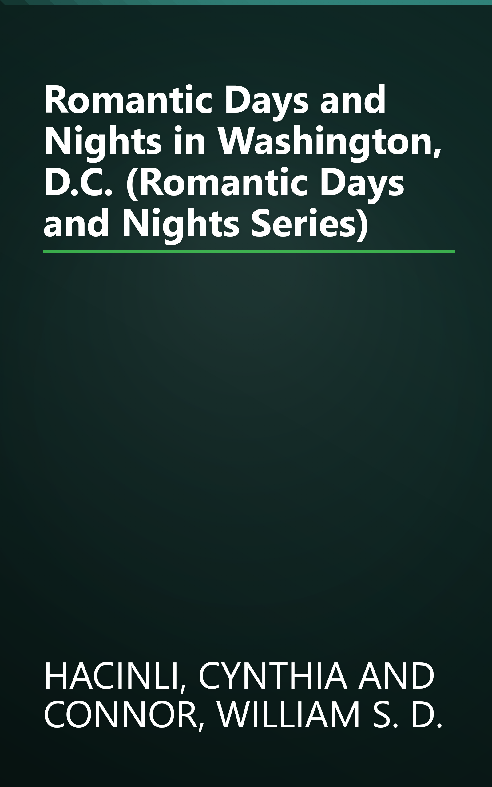 Romantic Days and Nights in Washington, D.C. (Romantic Days and Nights Series) book cover