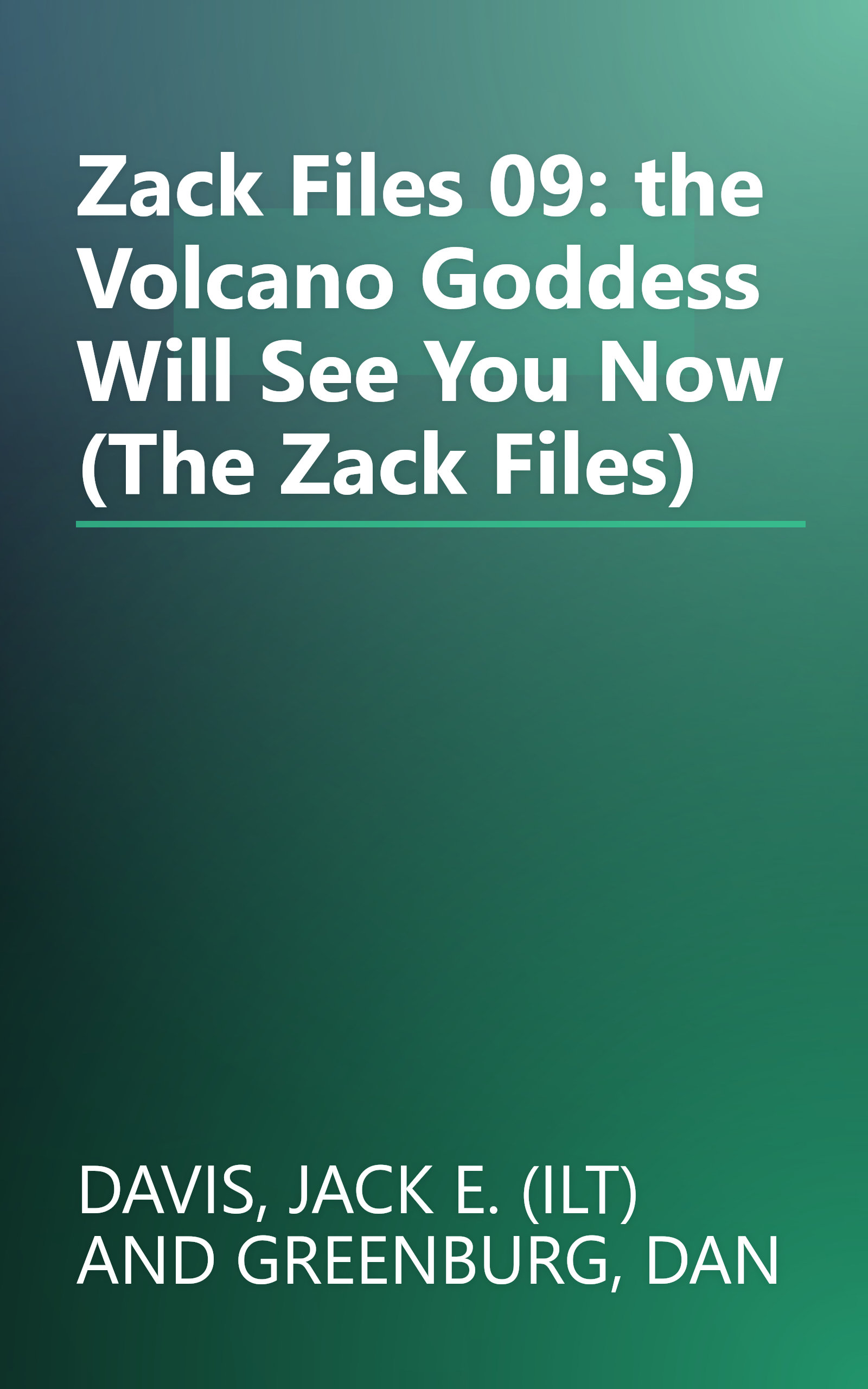 Zack Files 09: the Volcano Goddess Will See You Now (The Zack Files) book cover