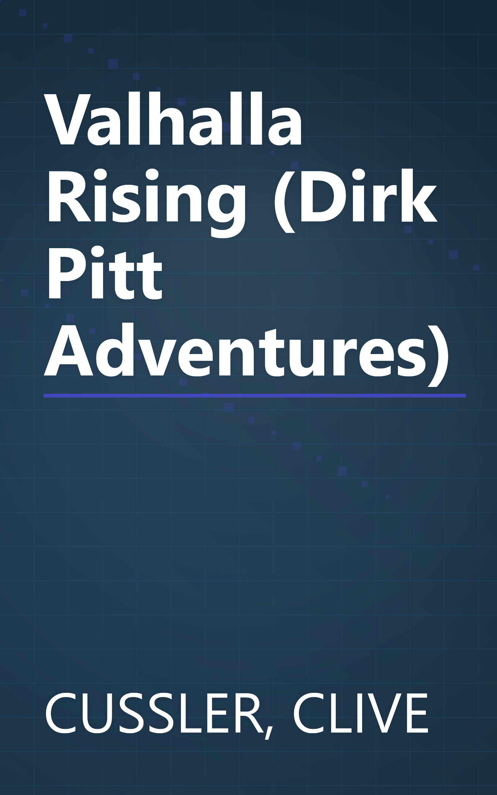 Valhalla Rising (Dirk Pitt Adventures) book cover
