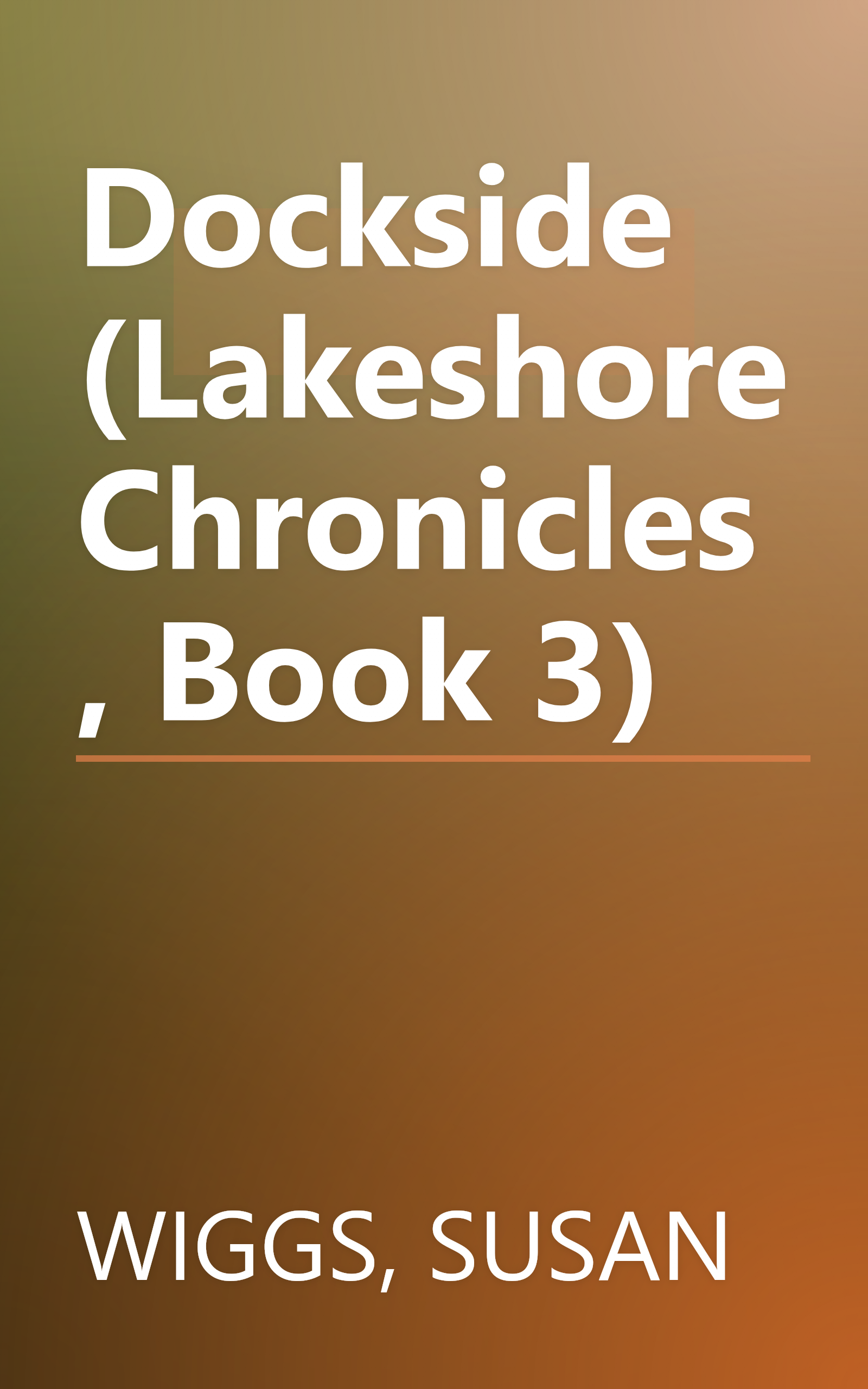 Dockside (Lakeshore Chronicles, Book 3) book cover