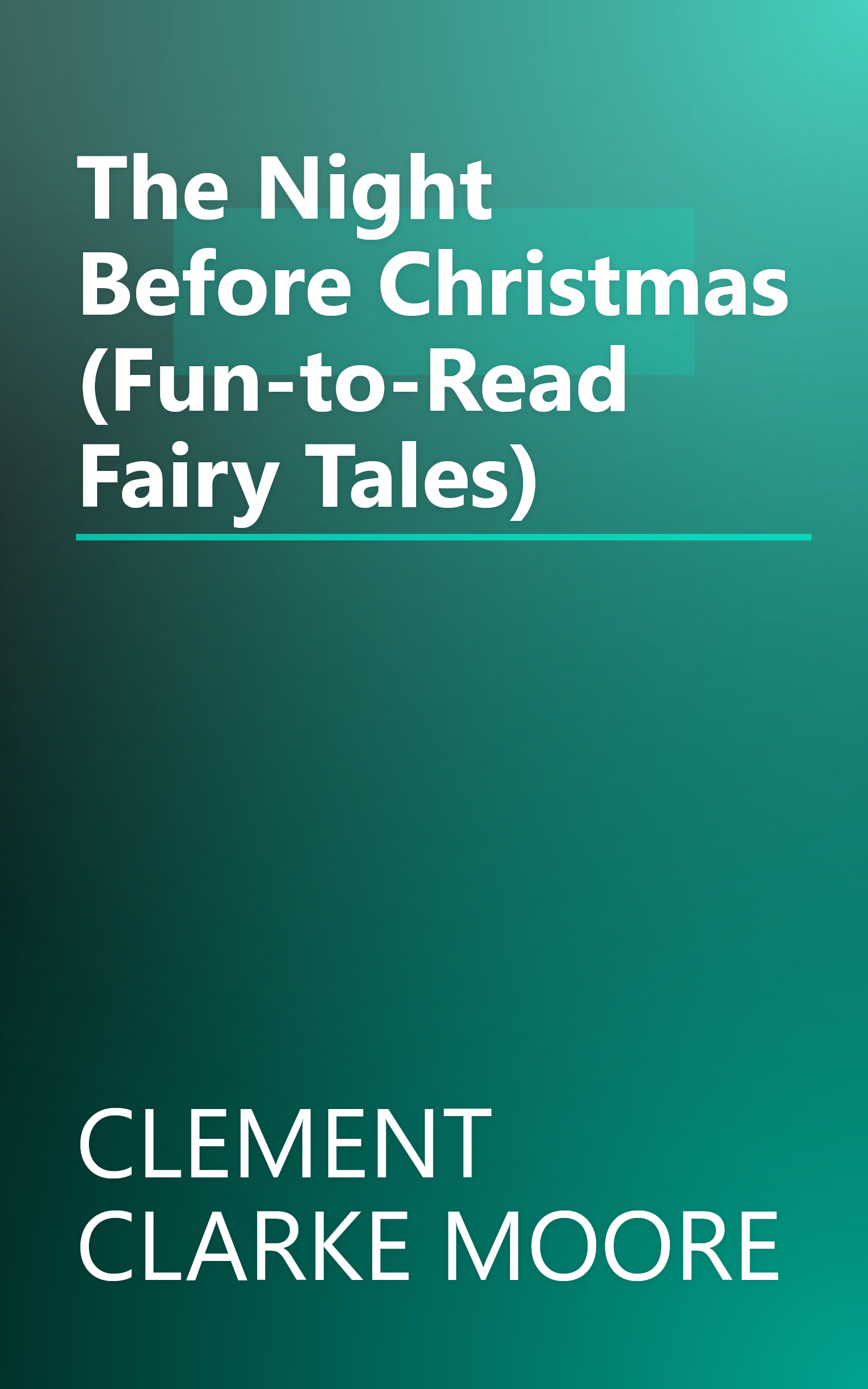 The Night Before Christmas (Fun-to-Read Fairy Tales) book cover